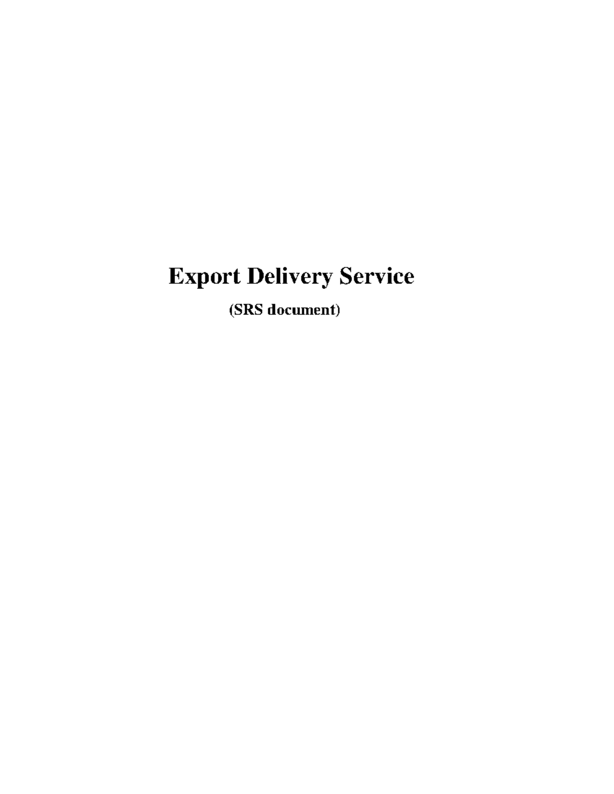 SRS delivery - srs - Export Delivery Service (SRS document) Contents 1 ...