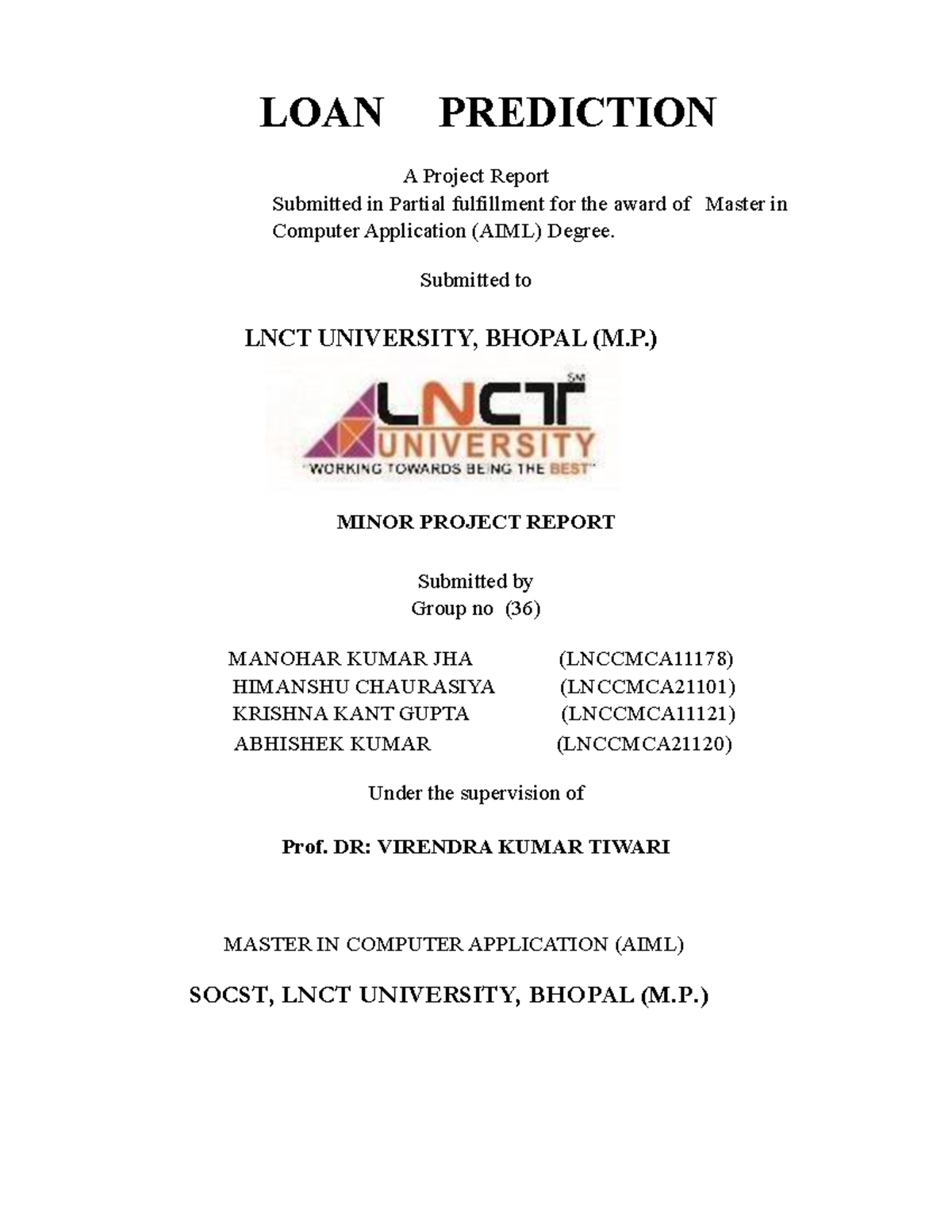 Loan prediction final - LOAN PREDICTION ####### A Project Report ...