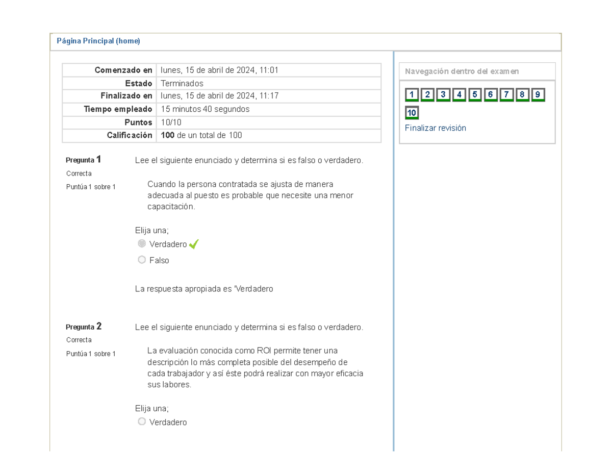 Capacitación del personal, reto - Página Principal (home) Pregunta 1 Correcta Puntúa 1 sobre 1 ...