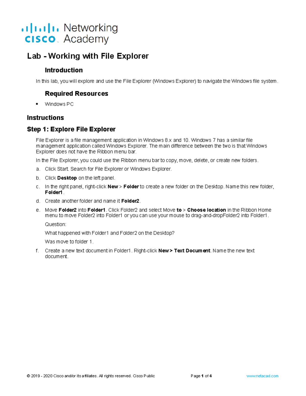 11.1.4.11 Lab - Working with File Explorer - Introduction In this lab ...