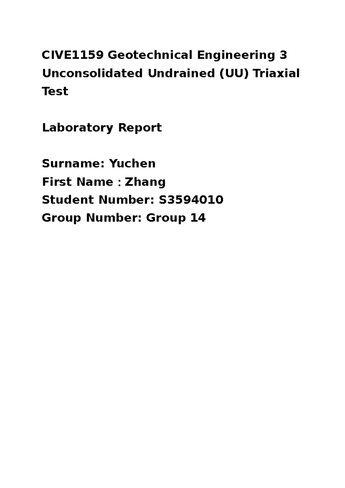 Lab report - CIVE1159 Geotechnical Engineering 3 Unconsolidated ...
