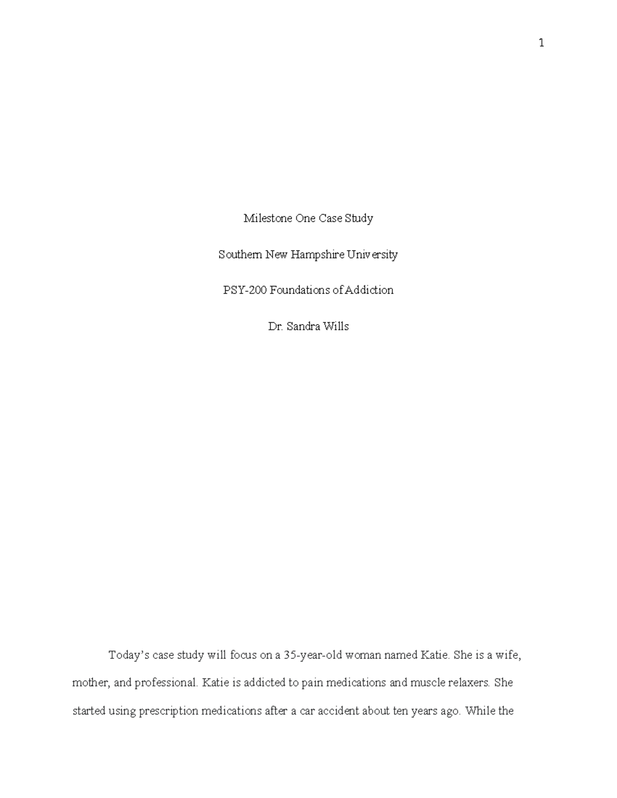 Milestone One Case Study 3 - Milestone One Case Study Southern New ...