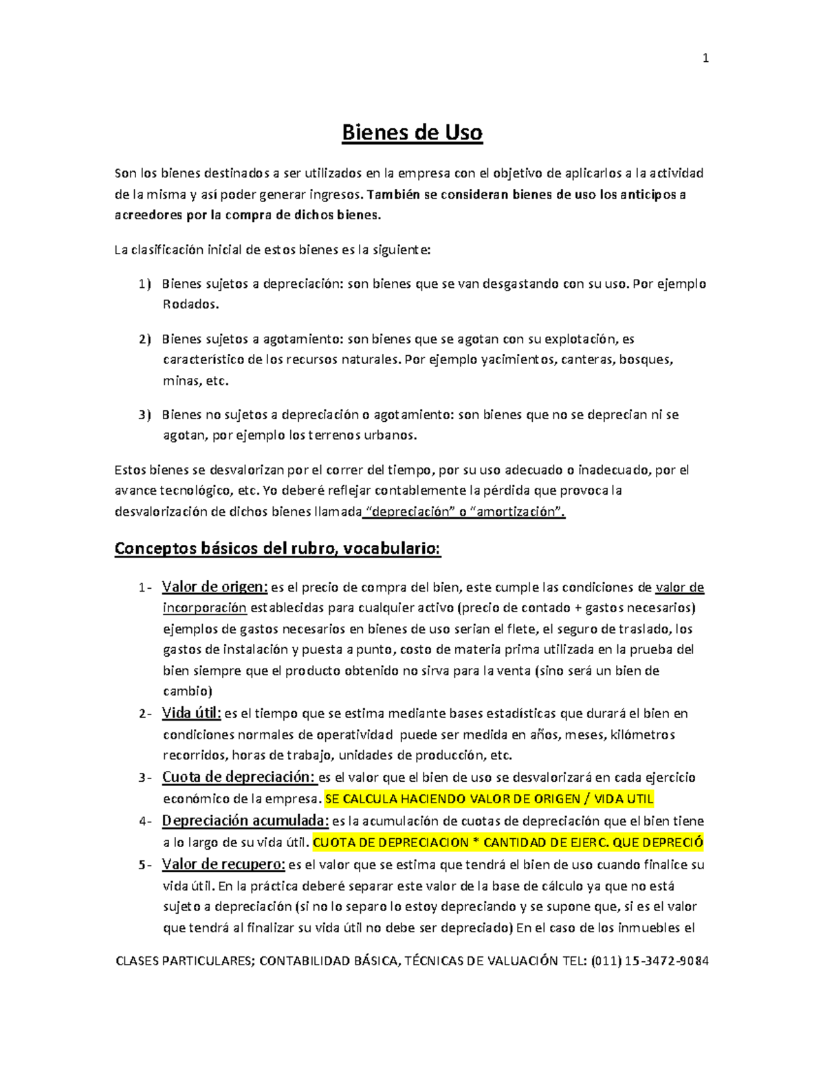 7) Bienes DE USO Teoria - Bienes de Uso Son los bienes destinados a ser utilizados en la empresa ...