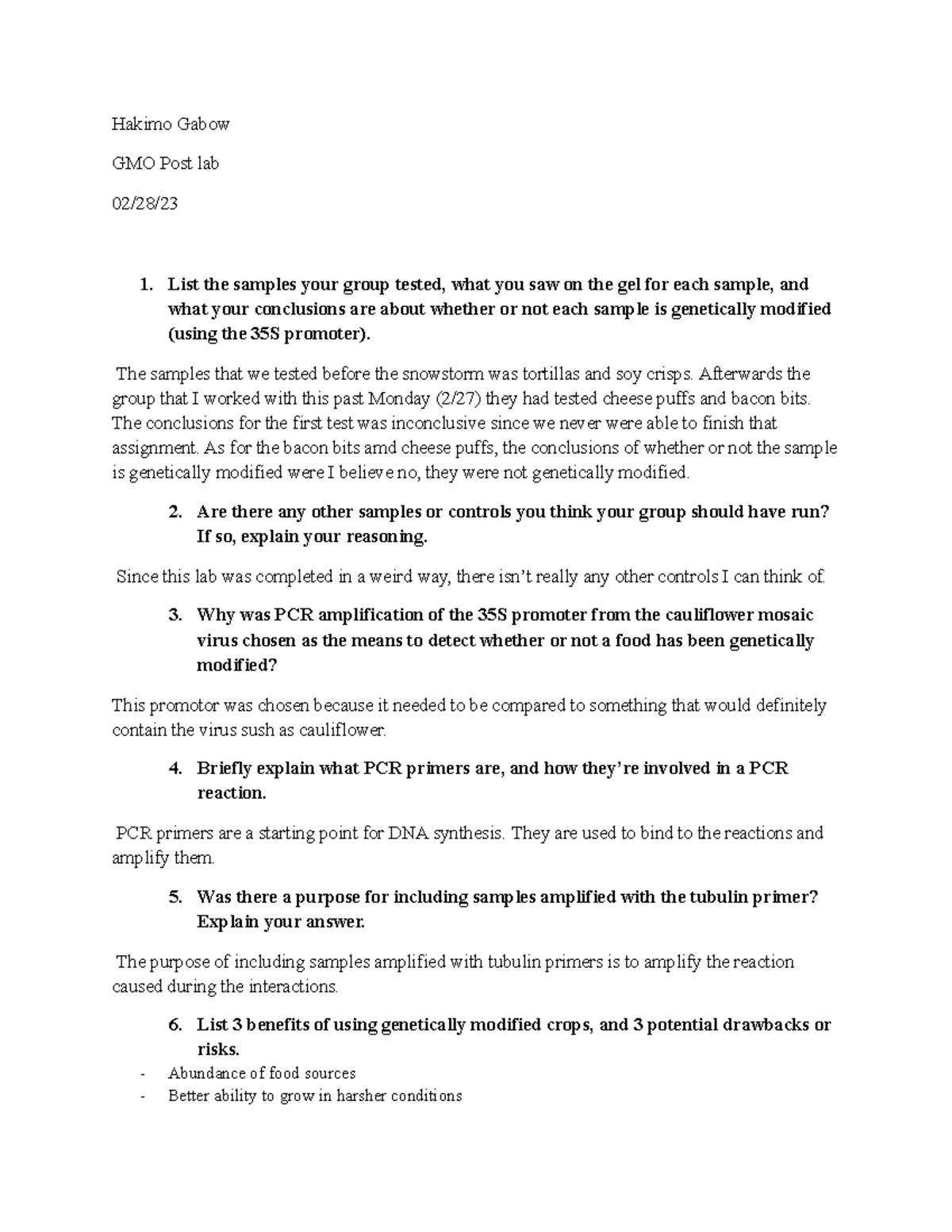 GMO Post lab - GMO post lab - Hakimo Gabow GMO Post lab 02/28/ List the ...
