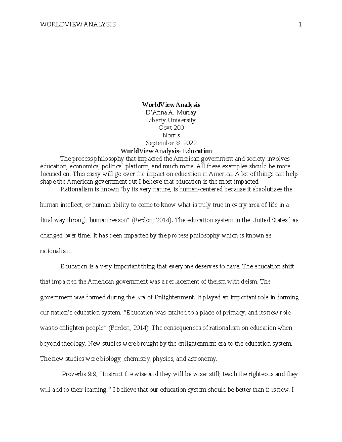 Worldview Analysis- DMurray 912 - WORLDVIEW ANALYSIS 1 WorldView Analysis D’Anna A. Murray ...