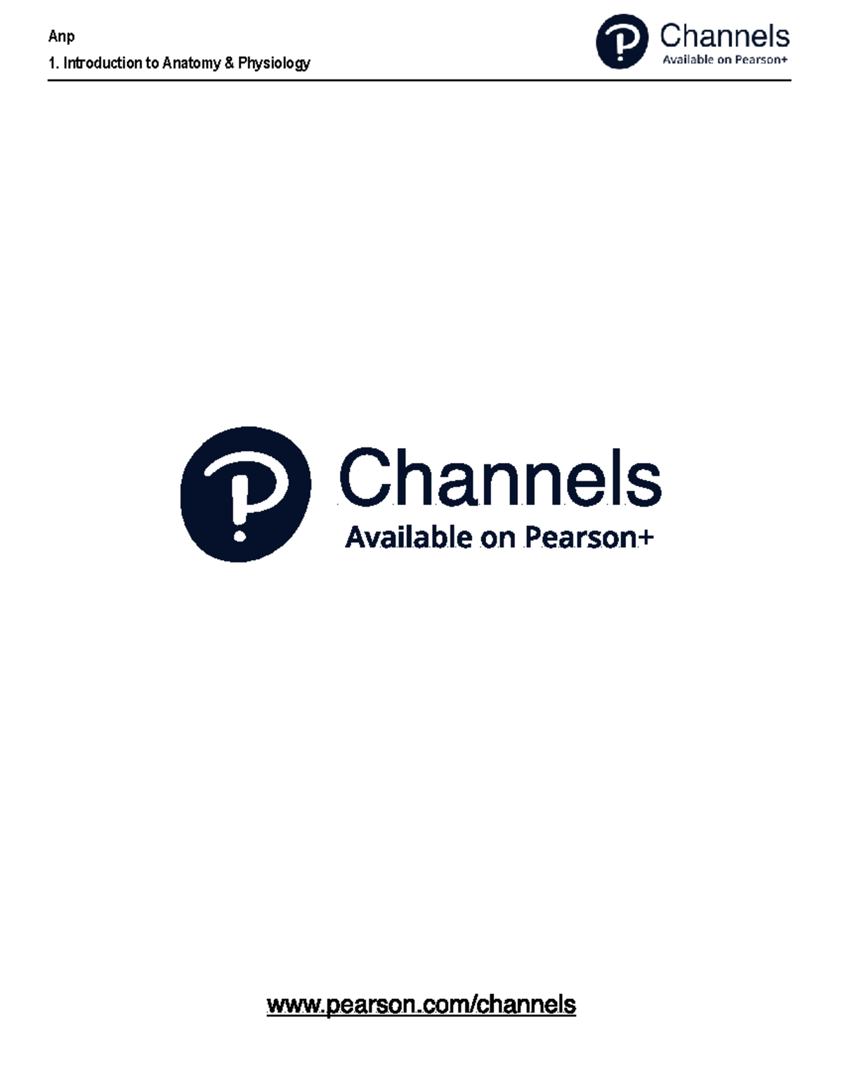 1. Introduction to Anatomy & Physiology - Available on Pearson+ ...