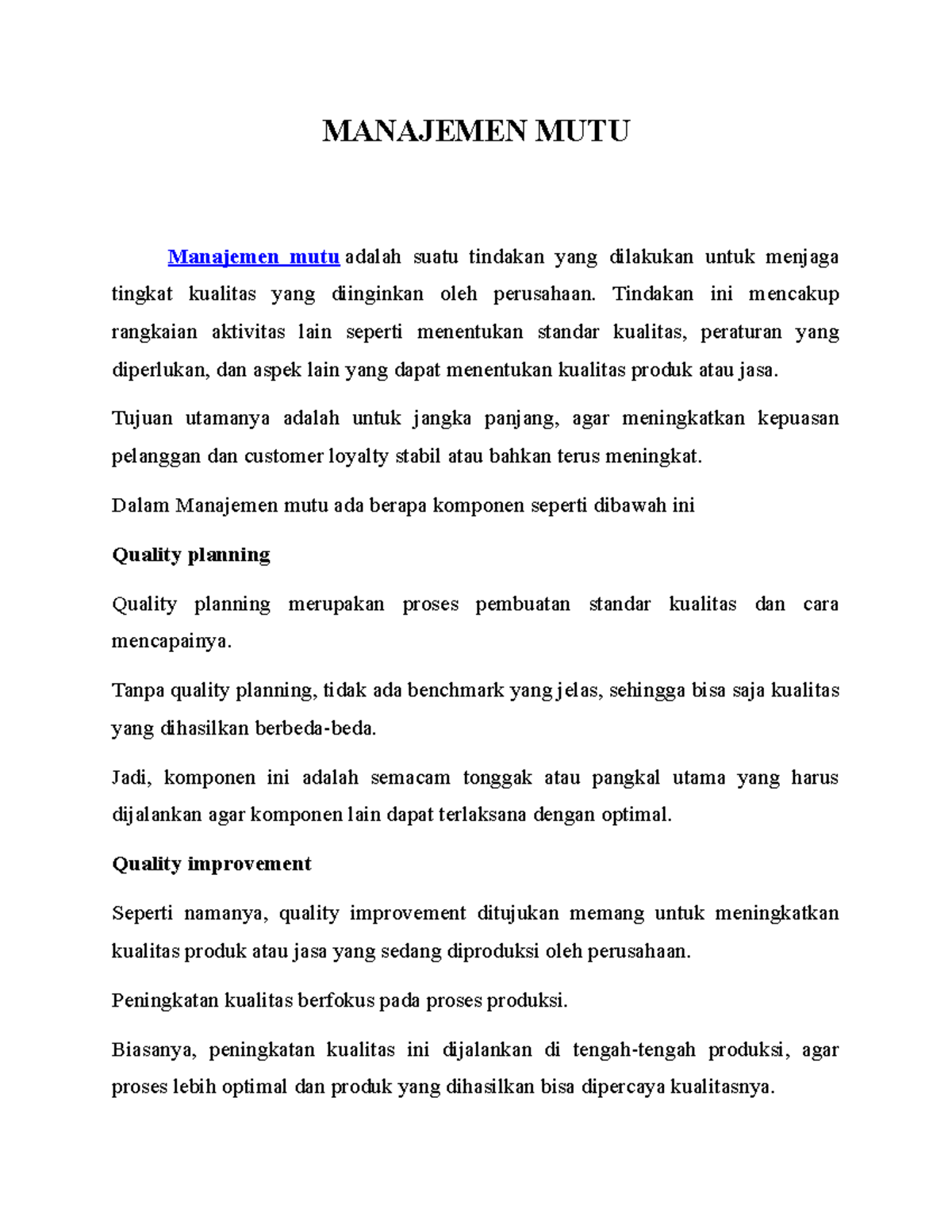 Manajemen MUTU - tugas untuk uas - MANAJEMEN MUTU Manajemen mutu adalah ...