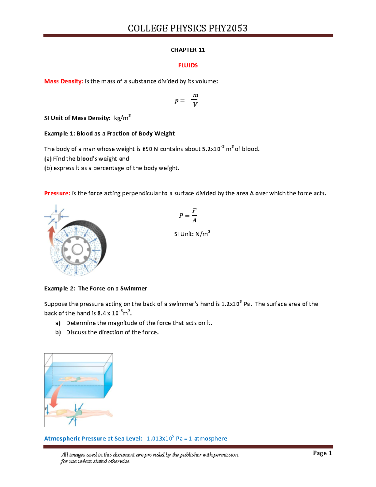College physics 19 - notes - p = V m CHAPTER 11 FLUIDS Mass Density: is ...