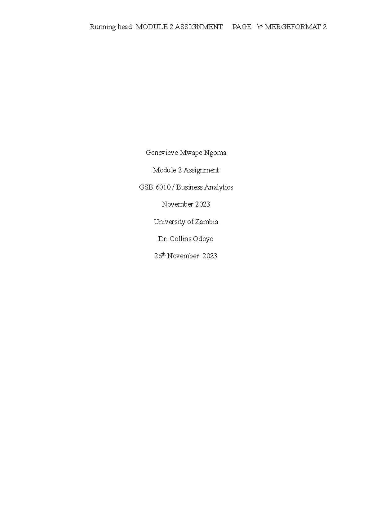 GSB 6010 Module 2 Assignment - Running head: MODULE 2 ASSIGNMENT PAGE * MERGEFORMAT 2 Genevieve ...