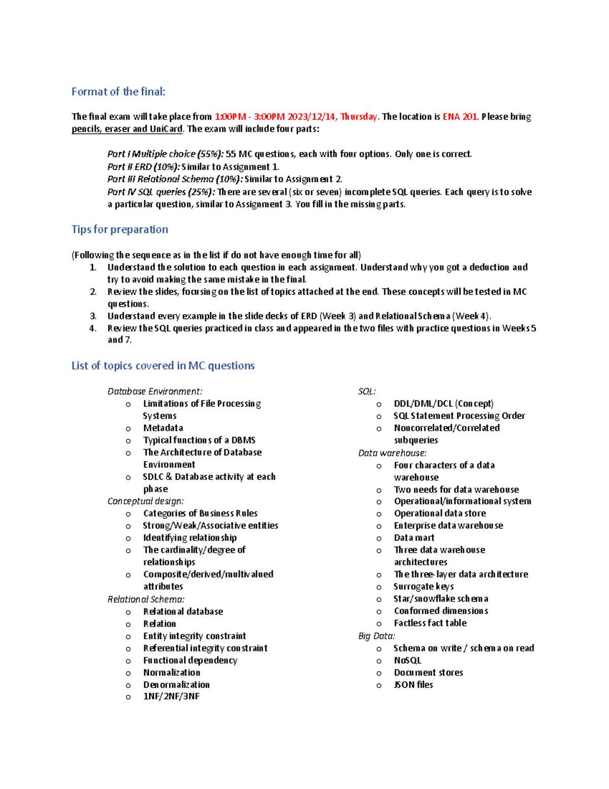 Final Guideline (F2023) - Format of the final: The final exam will take ...