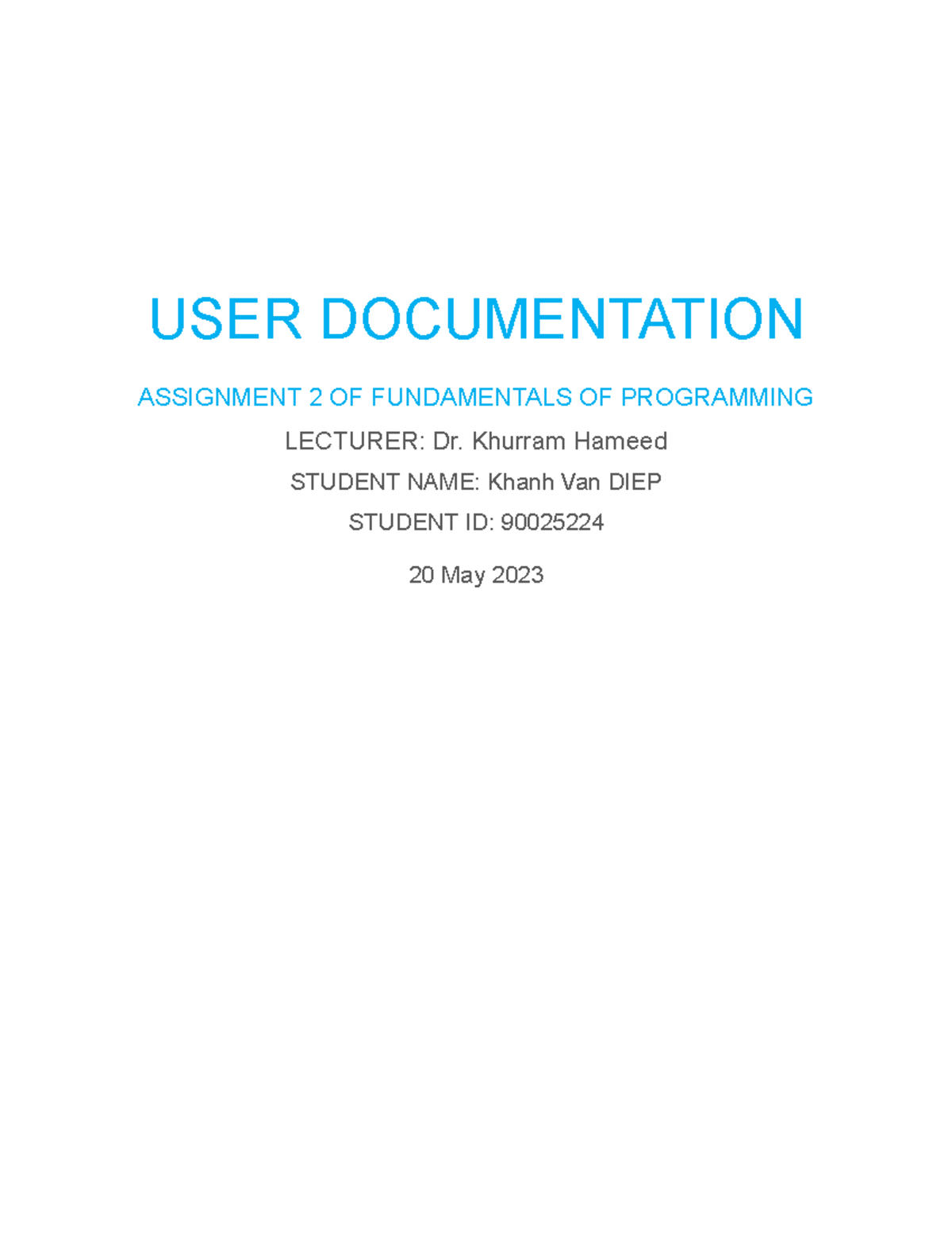 Fop Assignment 2 90025224 User Document User Documentation Assignment 2 Of Fundamentals Of