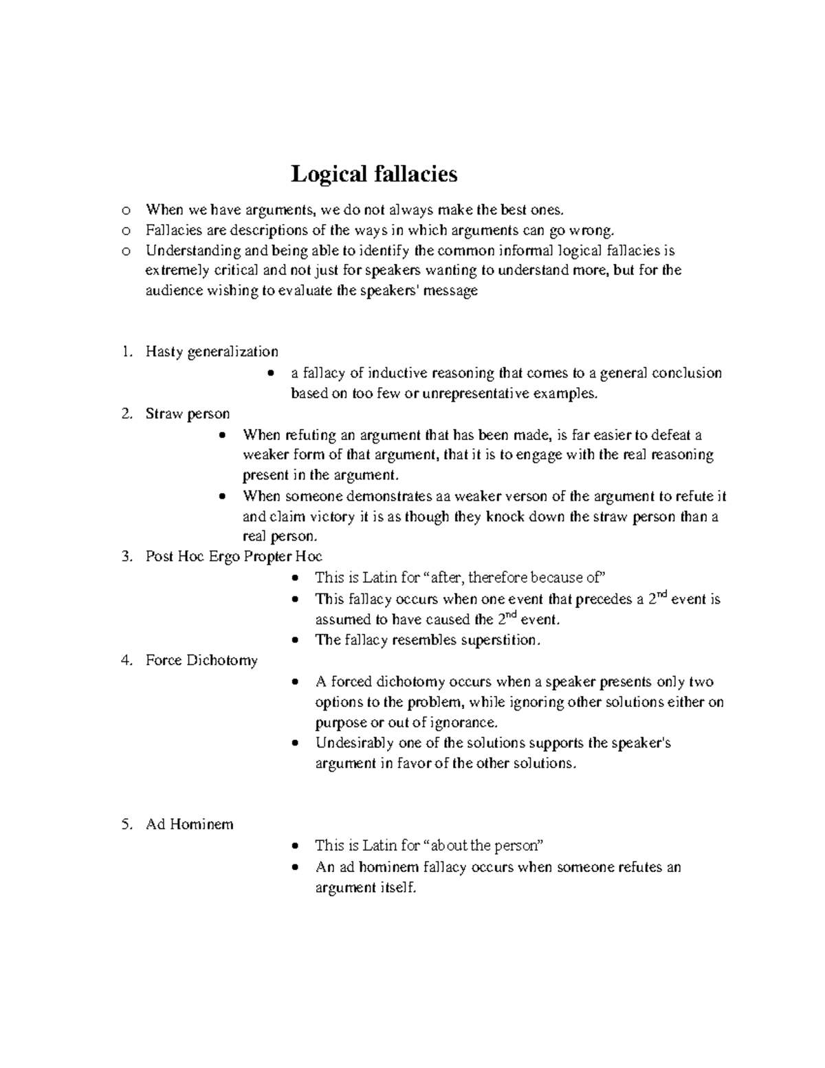 Logical fallacies - o Fallacies are descriptions of the ways in which ...