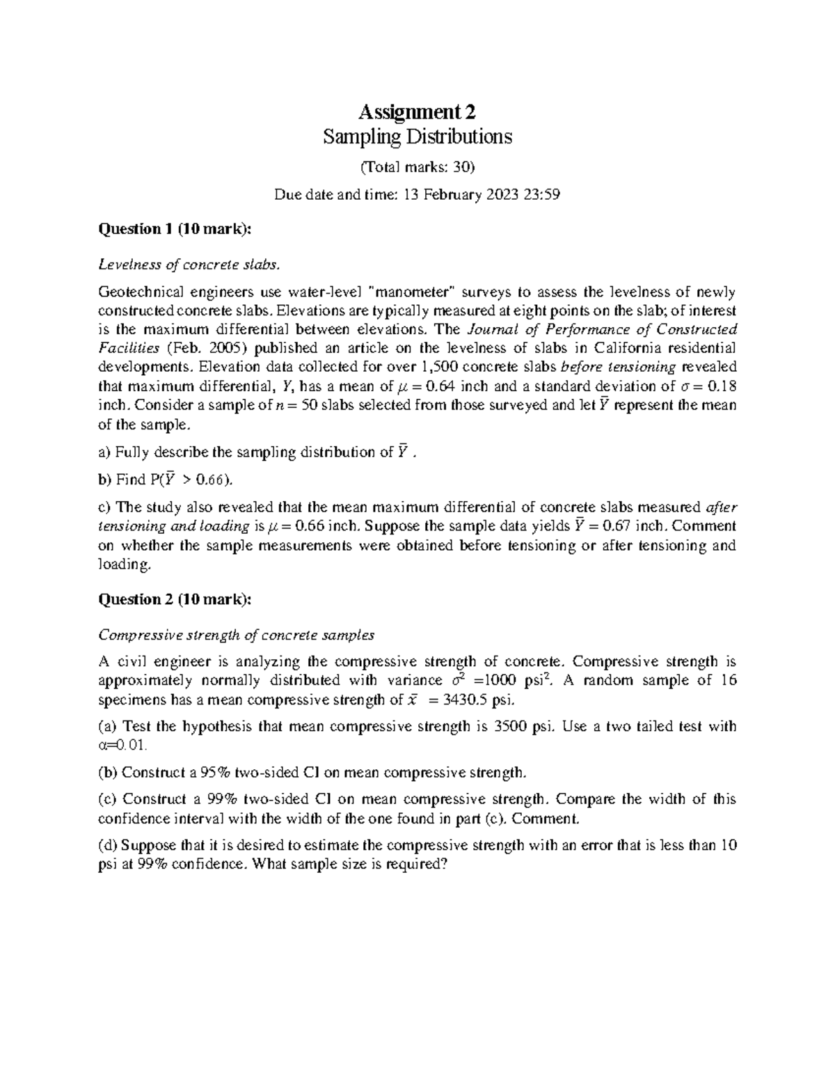 A2 Sampling distributions - Assignment 2 Sampling Distributions (Total marks: 30) Due date and ...