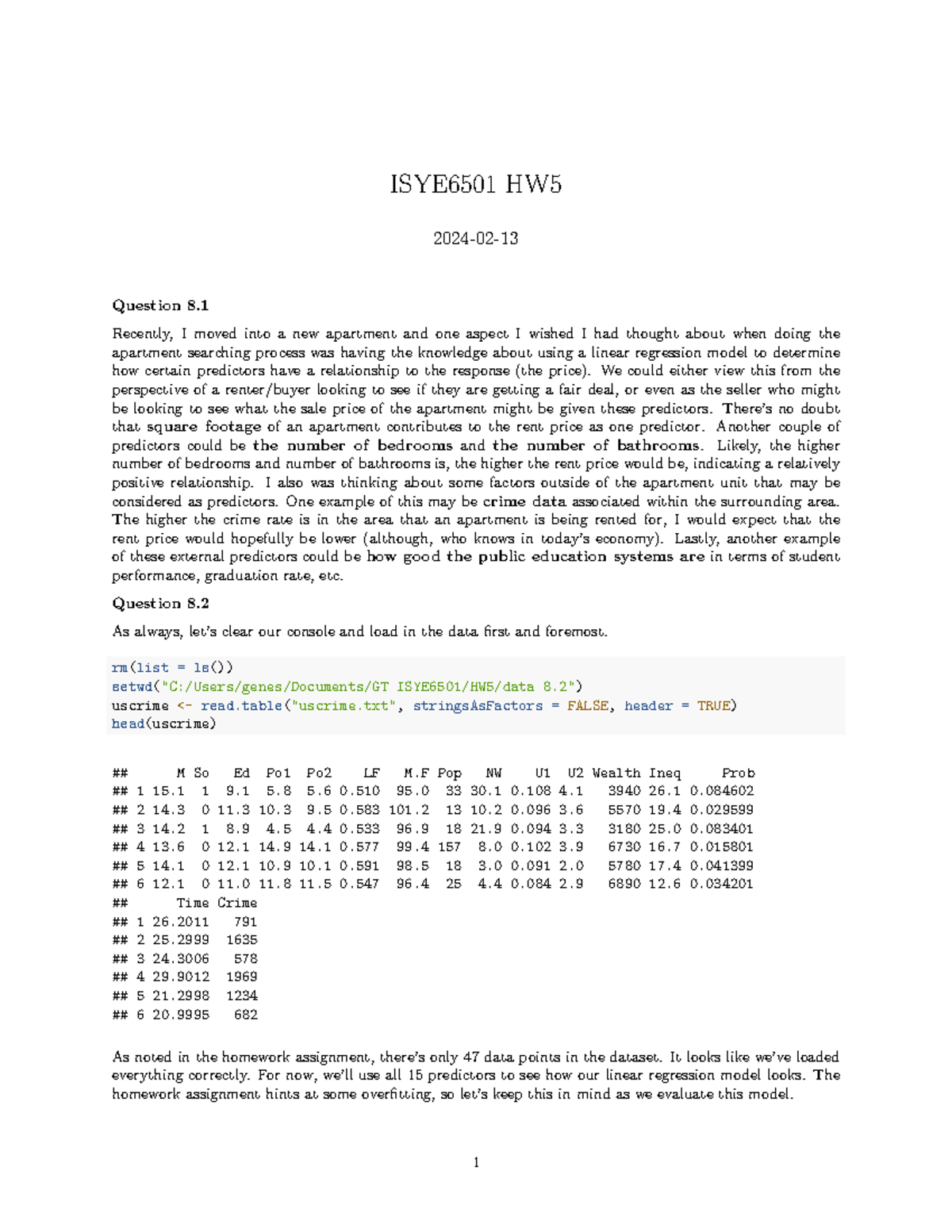 ISYE6501-HW5 - accdsvds - ISYE6501 HW 2024-02- Question 8. Recently, I moved into a new ...