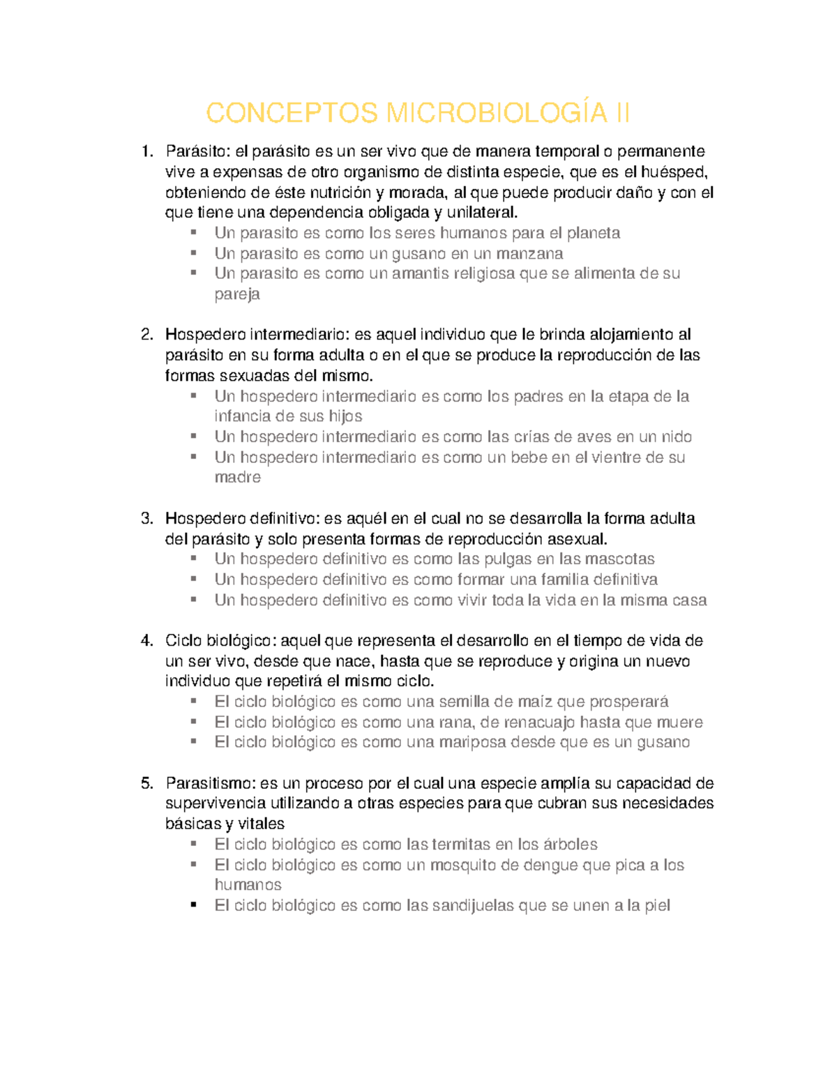 Conceptos Microbiología - CONCEPTOS MICROBIOLOGÍA II Parásito: el parásito es un ser vivo que de ...