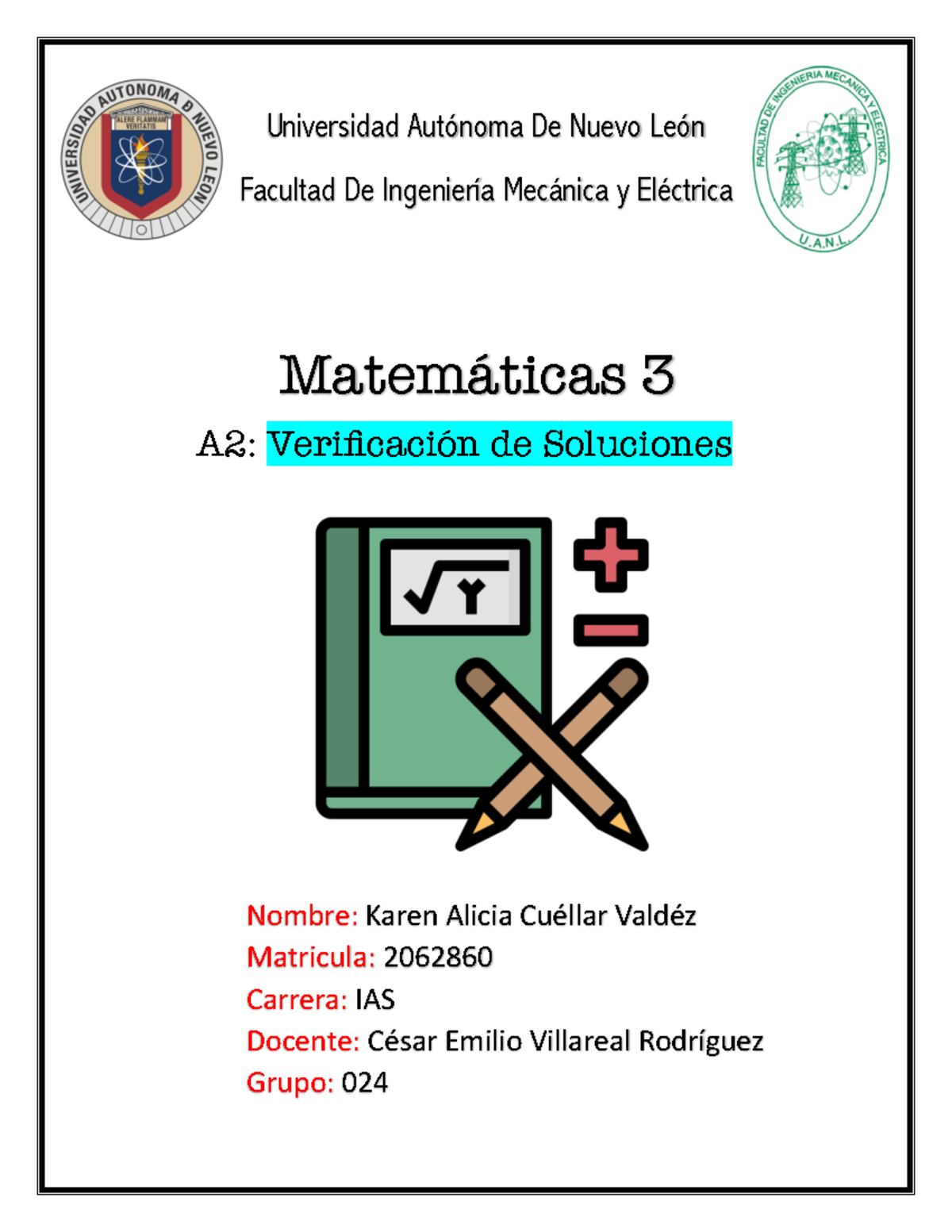 A2 Verificación de Soluciones KACV 2062860 - Matemáticas 3 ...