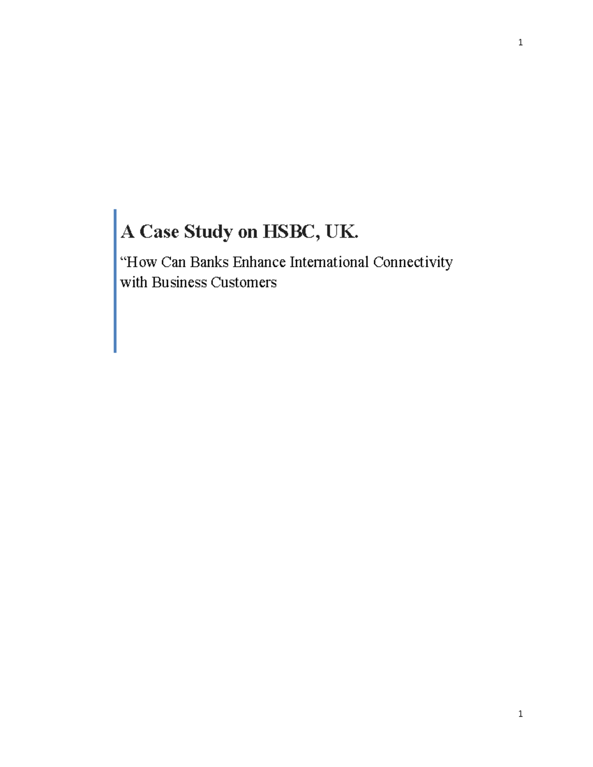 LOLA research proposal on HSBC, UK - 1 A Case Study on HSBC, UK. “How ...