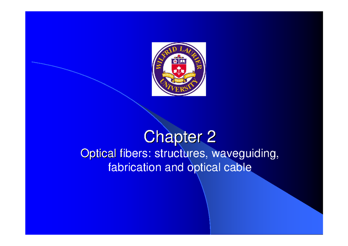 02-PC481 course note2 - Optical fibers: structures, waveguiding, fabrication and optical cable ...