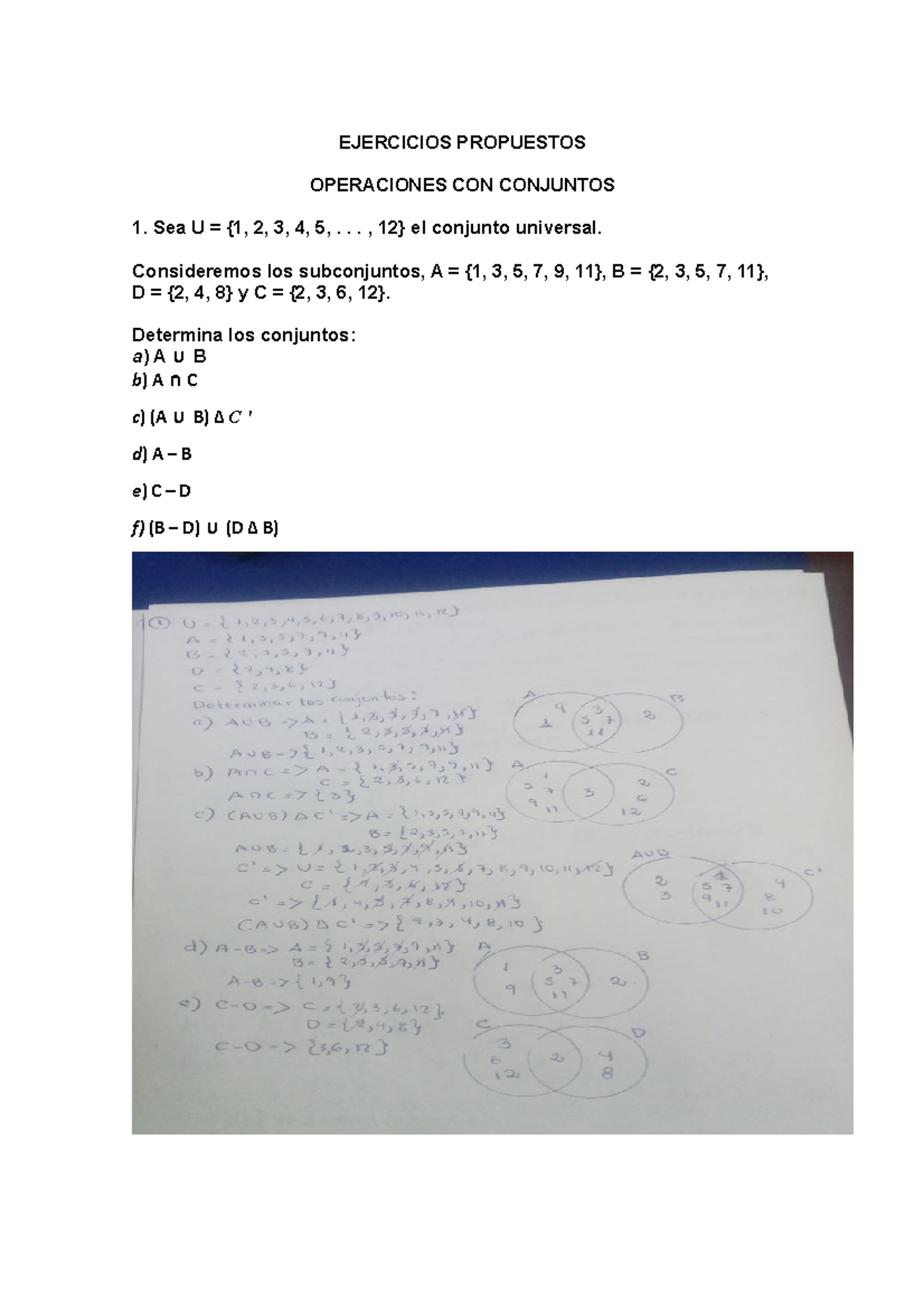 Ejercicios Propuestos - EJERCICIOS PROPUESTOS OPERACIONES CON CONJUNTOS Sea U = {1, 2, 3, 4, 5 ...