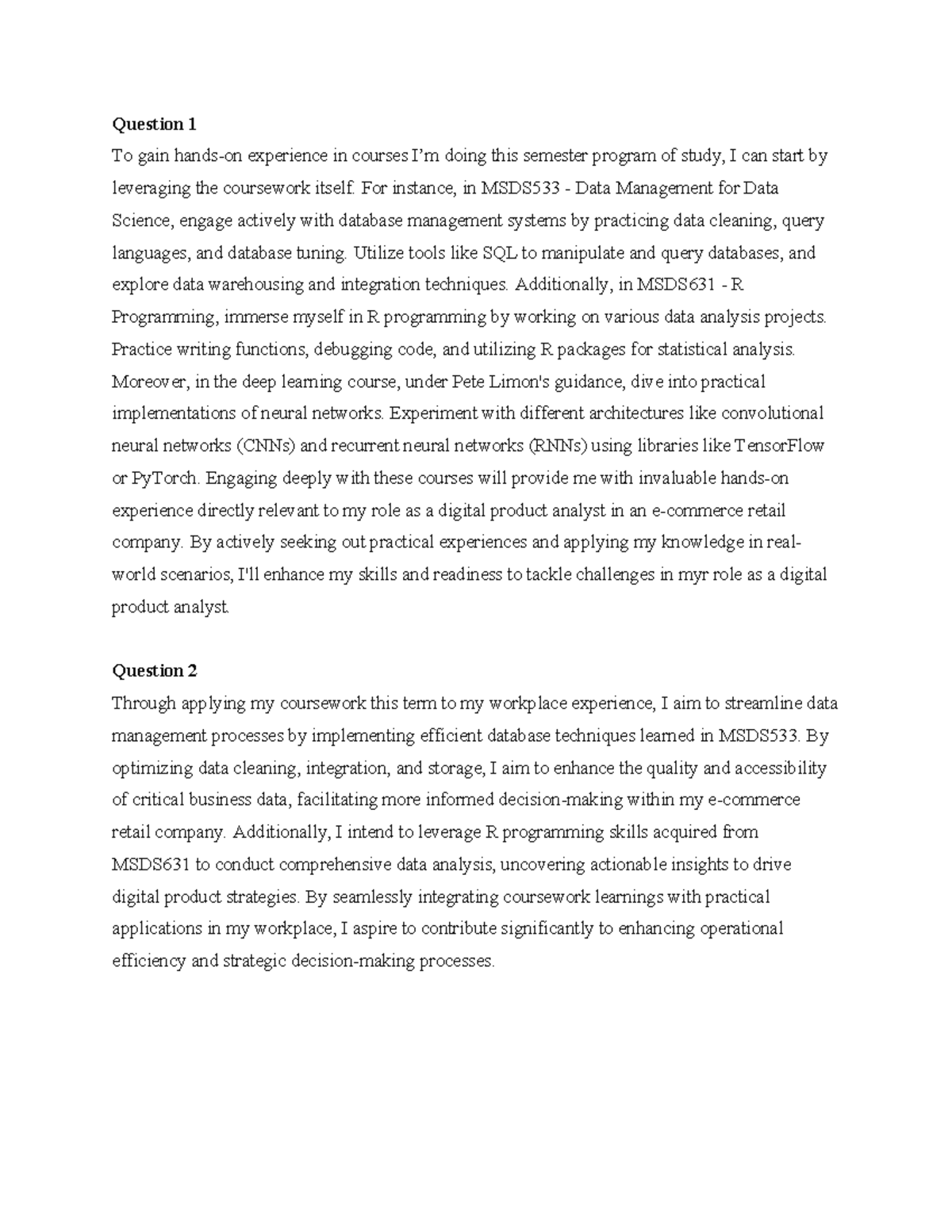 Week 1 - Making the Practicum Connection - Question 1 To gain hands-on ...