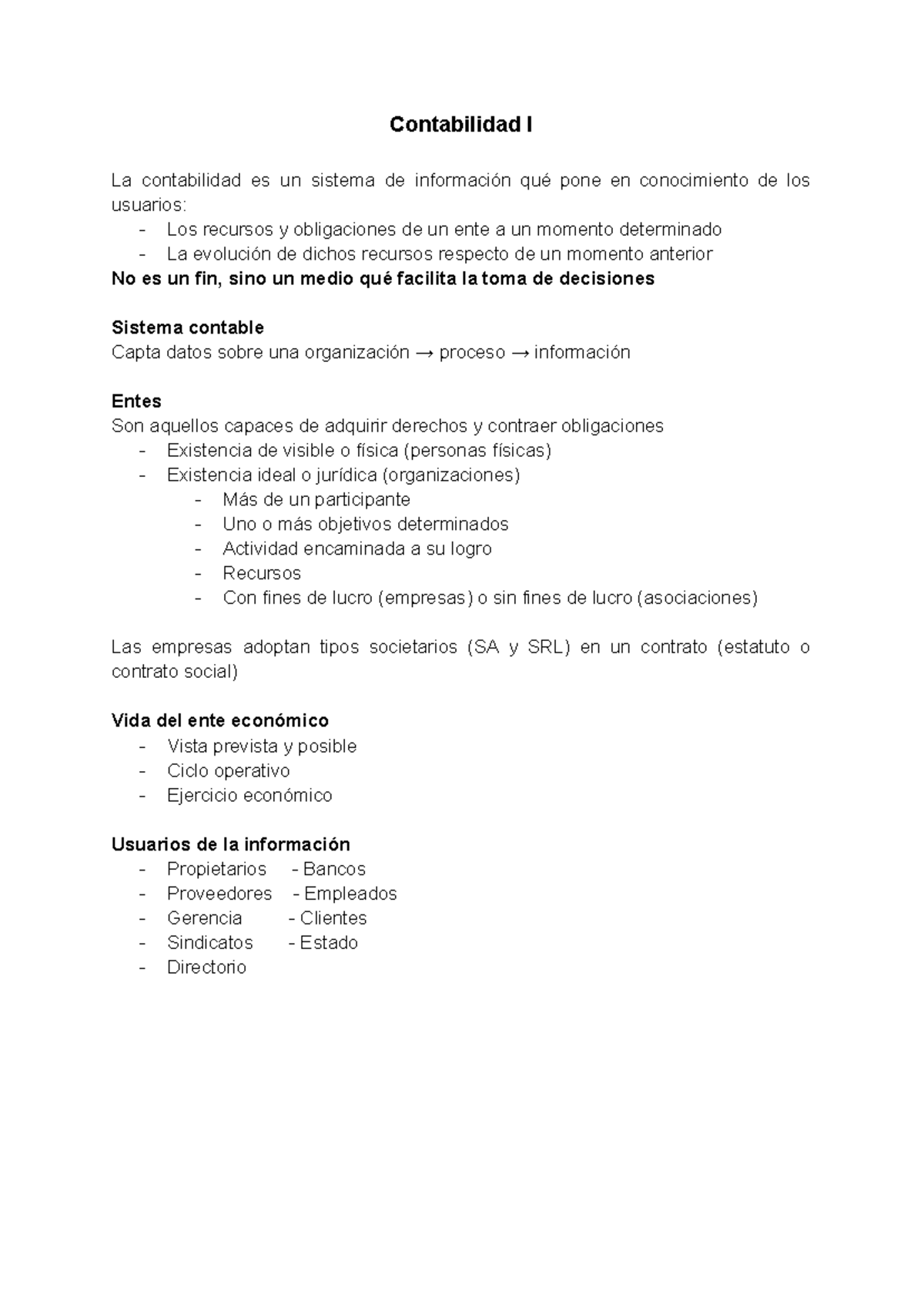 Contabilidad 1 resumen - Contabilidad I La contabilidad es un sistema de información qué pone en ...