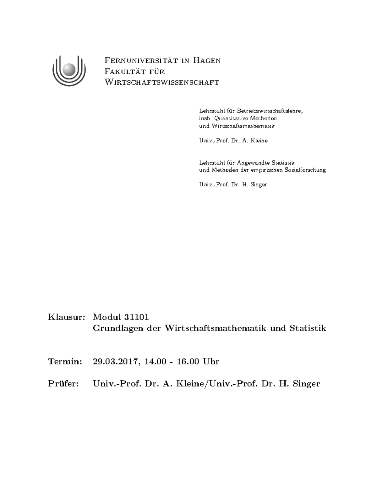 Übungsklausur WS17 - Fernuniversit ̈at in Hagen Fakult ̈at f ̈ur Wirtschaftswissenschaft ...