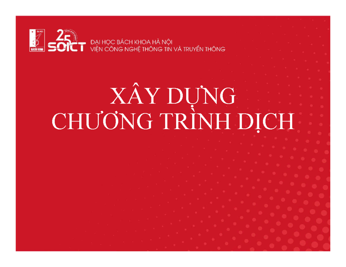 UNIT1 - Slile bài giảng - XÂY DỰNG CHƯƠNG TRÌNH DỊCH Môn học sẽ nghiên ...