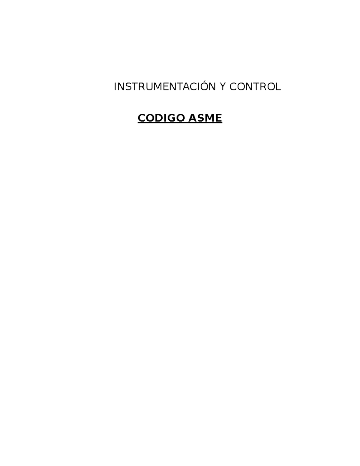 Codigo ASME - INSTRUMENTACIÓN Y CONTROL CODIGO ASME CODIGO ASME ASME es ...
