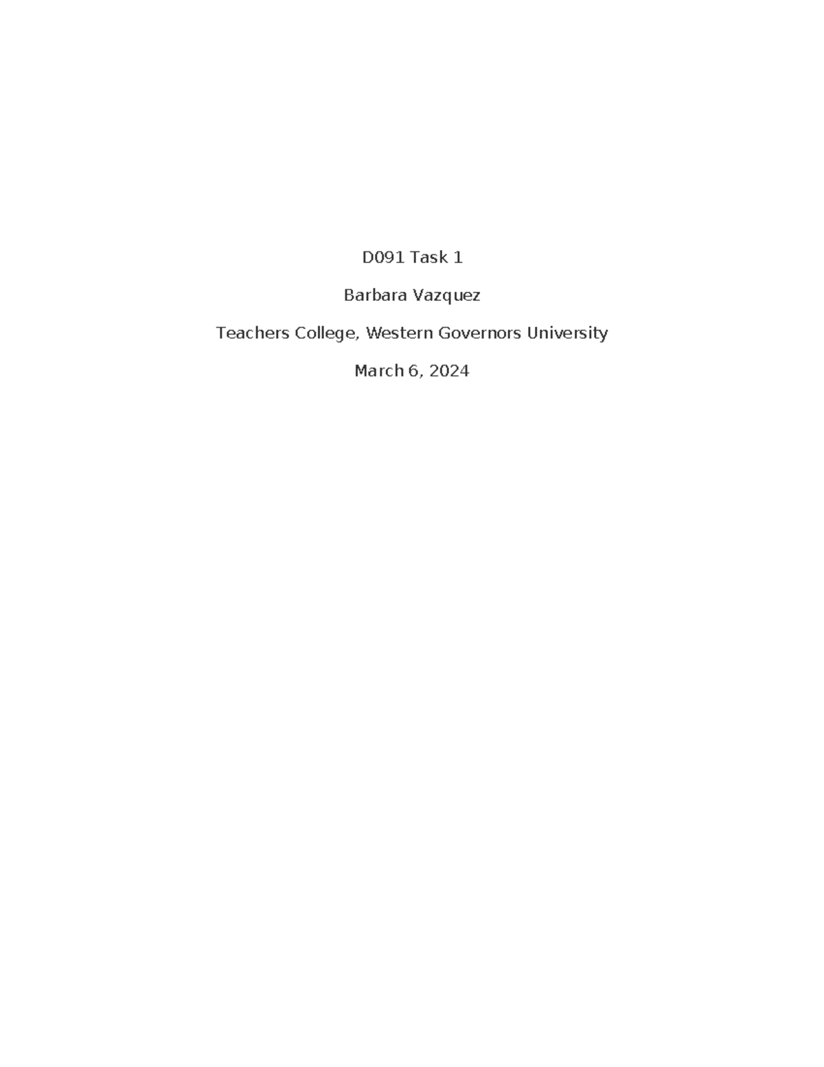 D091 Task 1 submission - D091 Task 1 Barbara Vazquez Teachers College ...