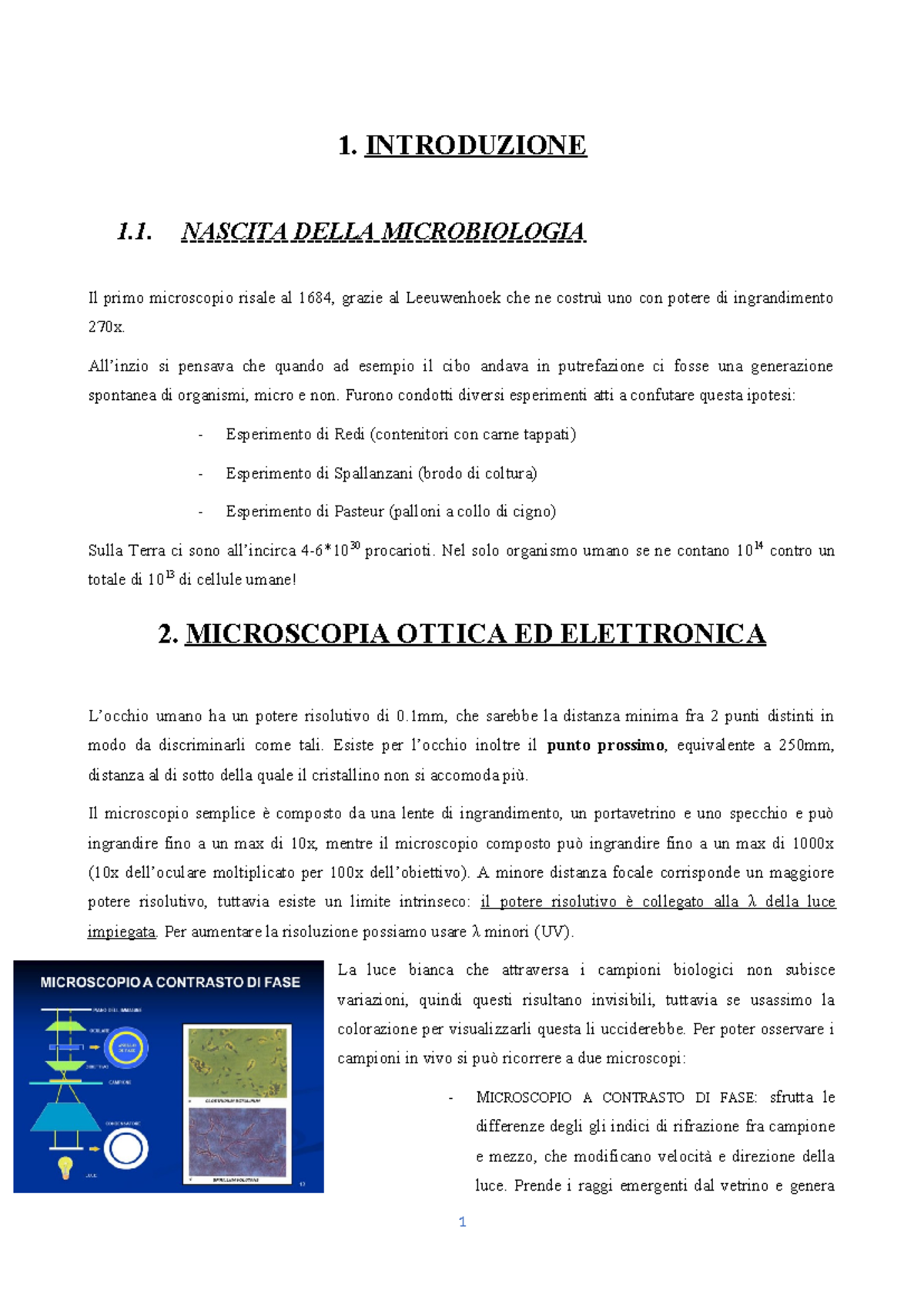 Microbiologia - 1. INTRODUZIONE 1. NASCITA DELLA MICROBIOLOGIA Il primo microscopio risale al ...