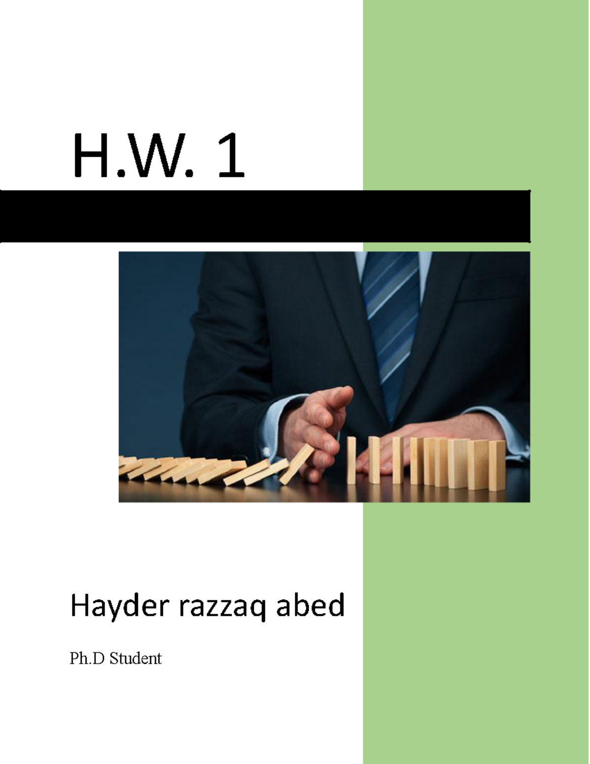 Hayder H - aaaaaa - H. 1 Hayder razzaq abed Ph Student What’s the ...