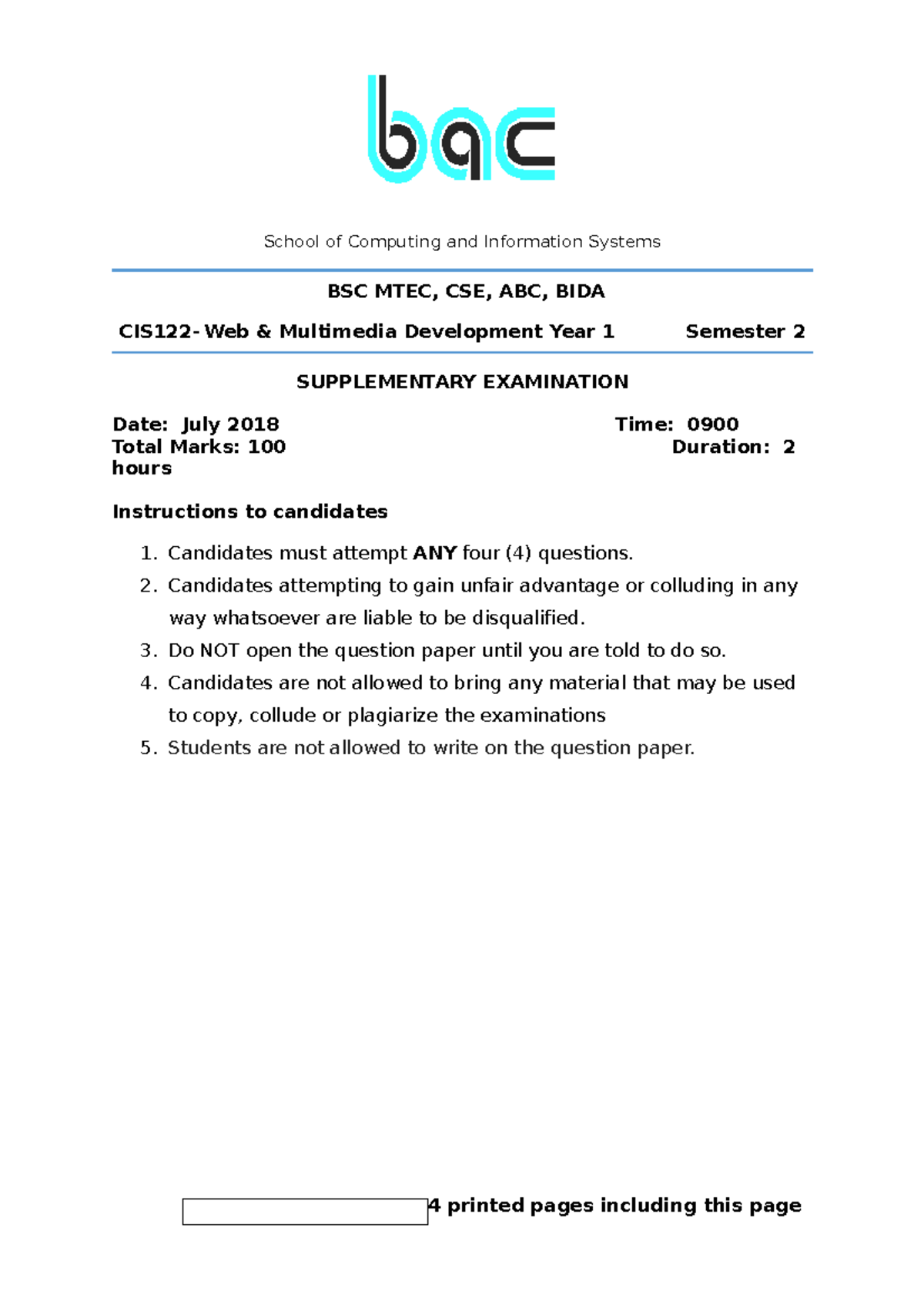 Final-EXAM - July2018 (QP) - School of Computing and Information Systems BSC MTEC, CSE, ABC ...