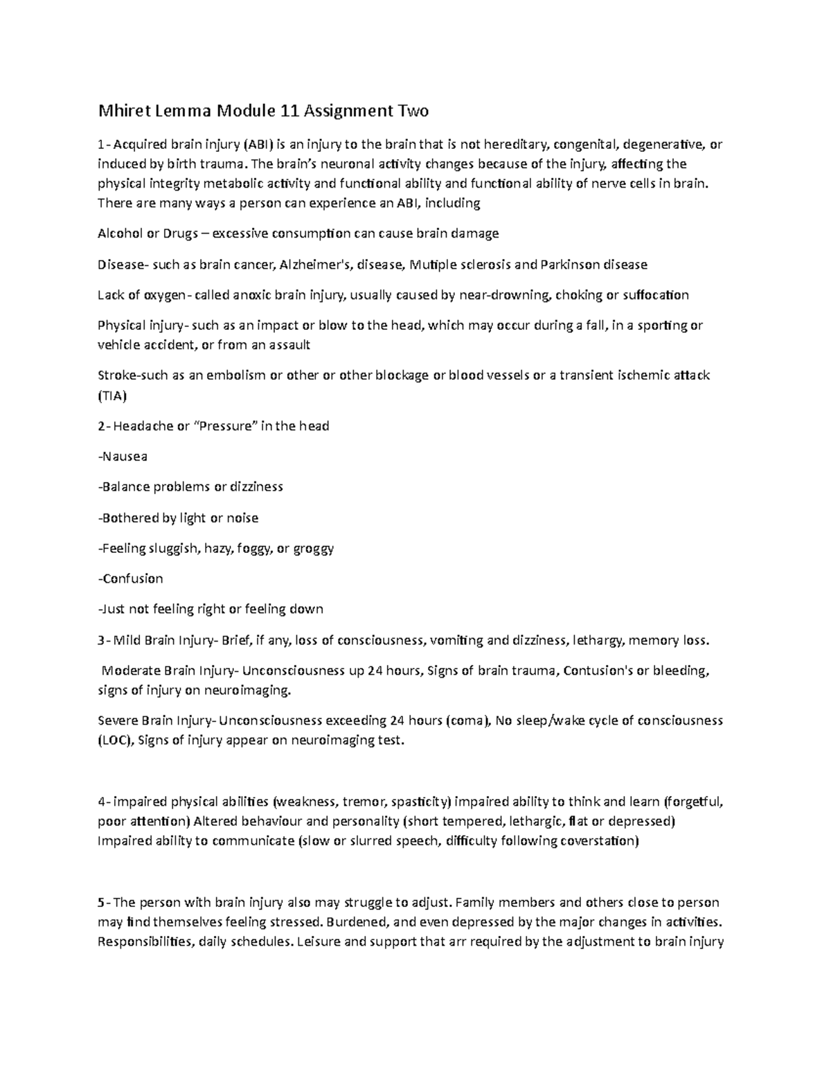 Module 11 Assignment 2 - idk - Mhiret Lemma Module 11 Assignment Two 1- Acquired brain injury ...