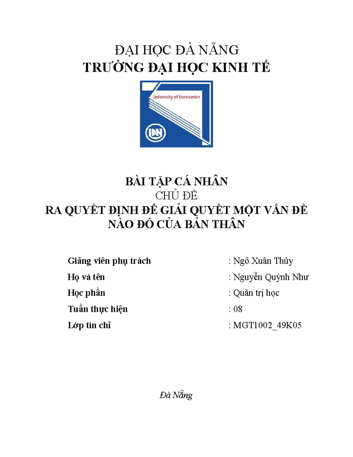 Nguyễn Quỳnh Như 49K05 BTCN QTH - ĐẠI HỌC ĐÀ NẴNG TRƯỜNG ĐẠI HỌC KINH TẾ BÀI TẬP CÁ NHÂN CHỦ ĐỀ ...
