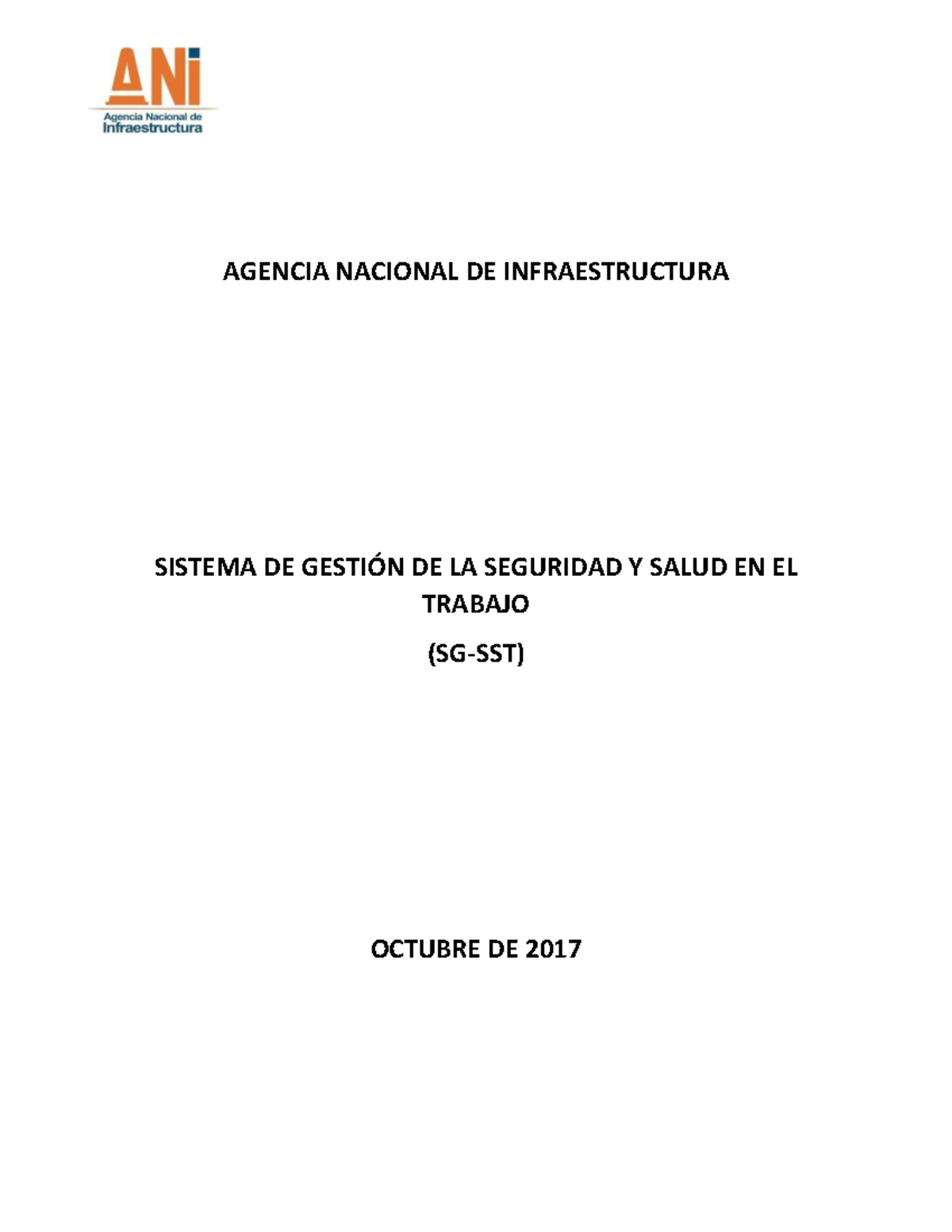 Manual sst - AGENCIA NACIONAL DE INFRAESTRUCTURA SISTEMA DE GESTIÓN DE LA SEGURIDAD Y SALUD EN ...