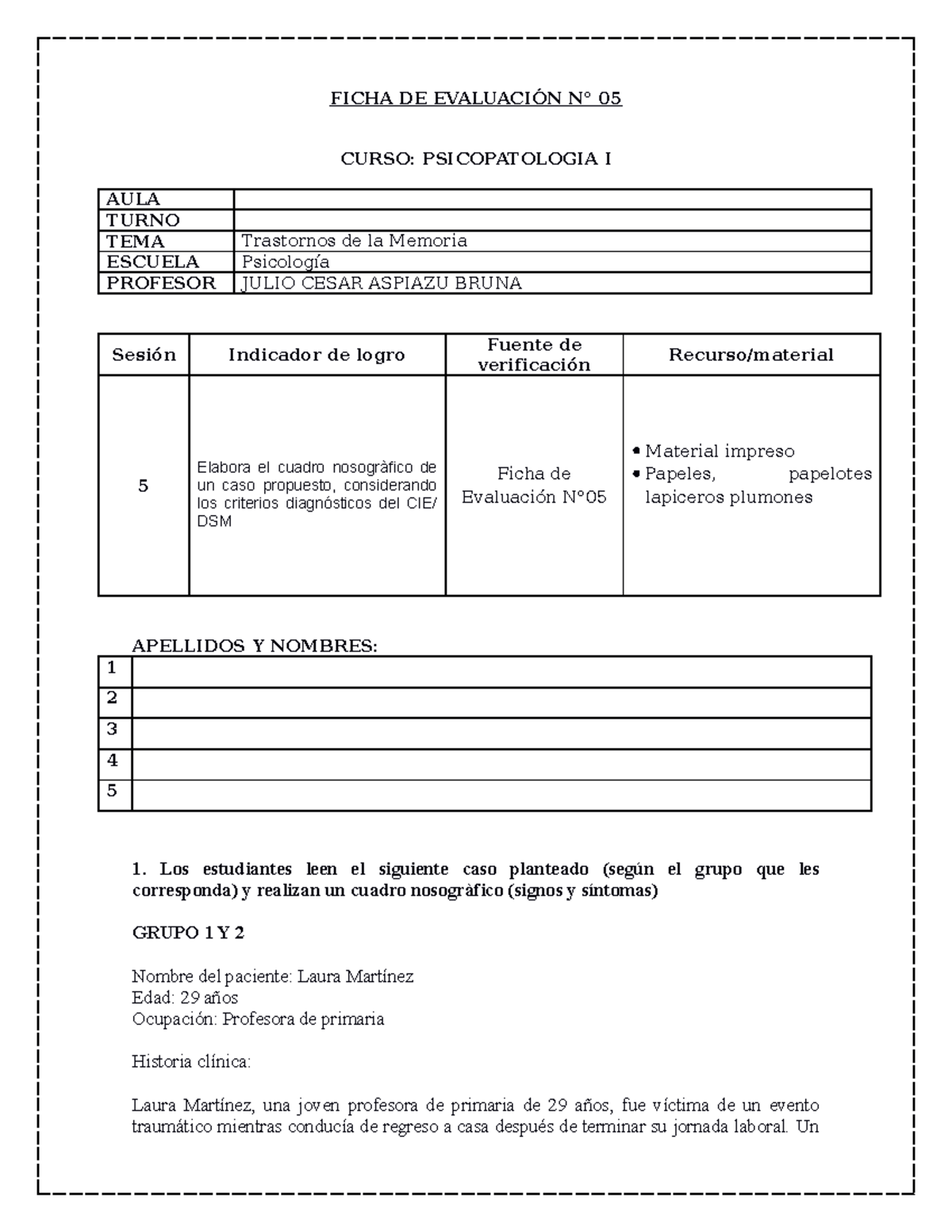 Ficha de Evaluación N°05-Psicopatologia I - FICHA DE EVALUACIÓN N° 05 CURSO: PSICOPATOLOGIA I ...