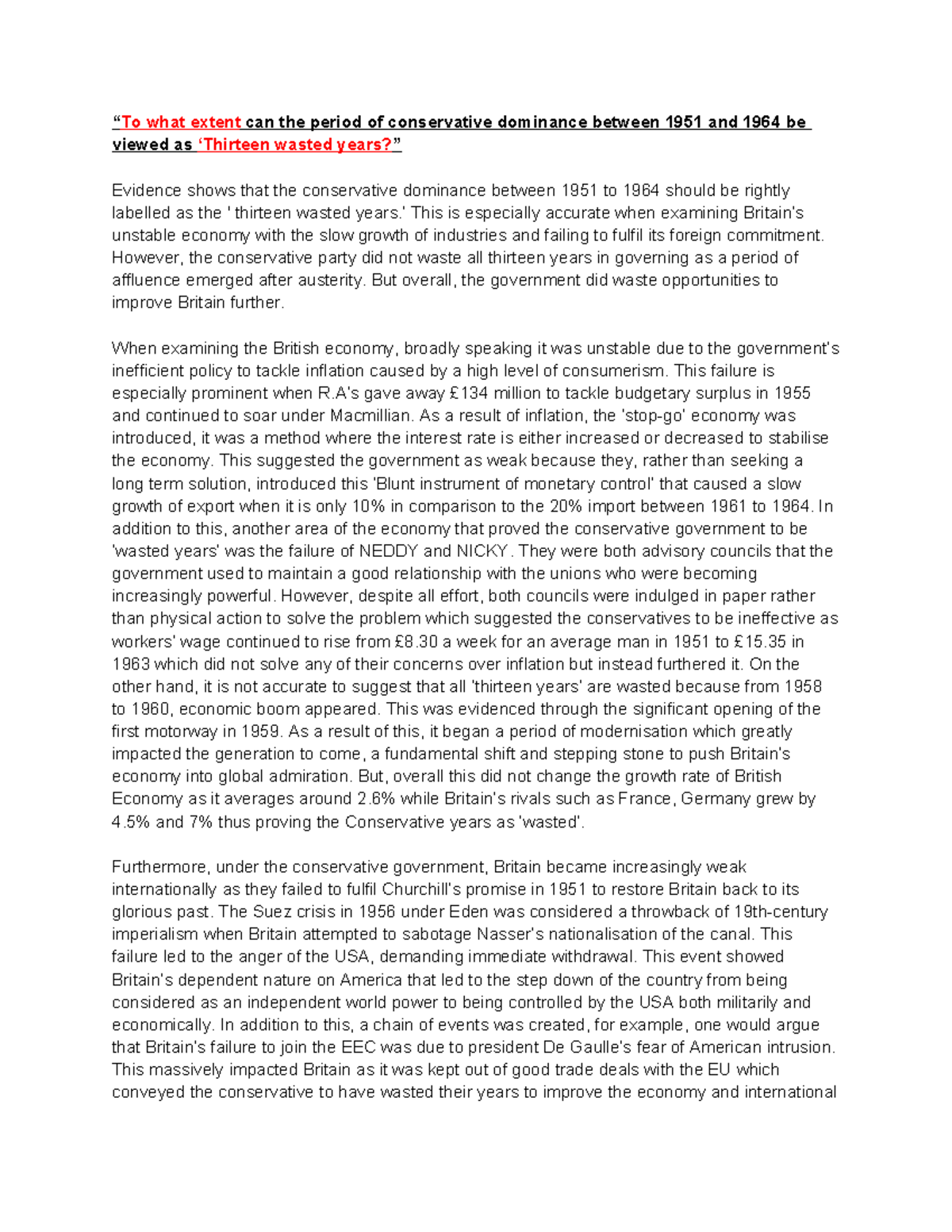“To what extent can the period of conservative dominance between 1951 ...