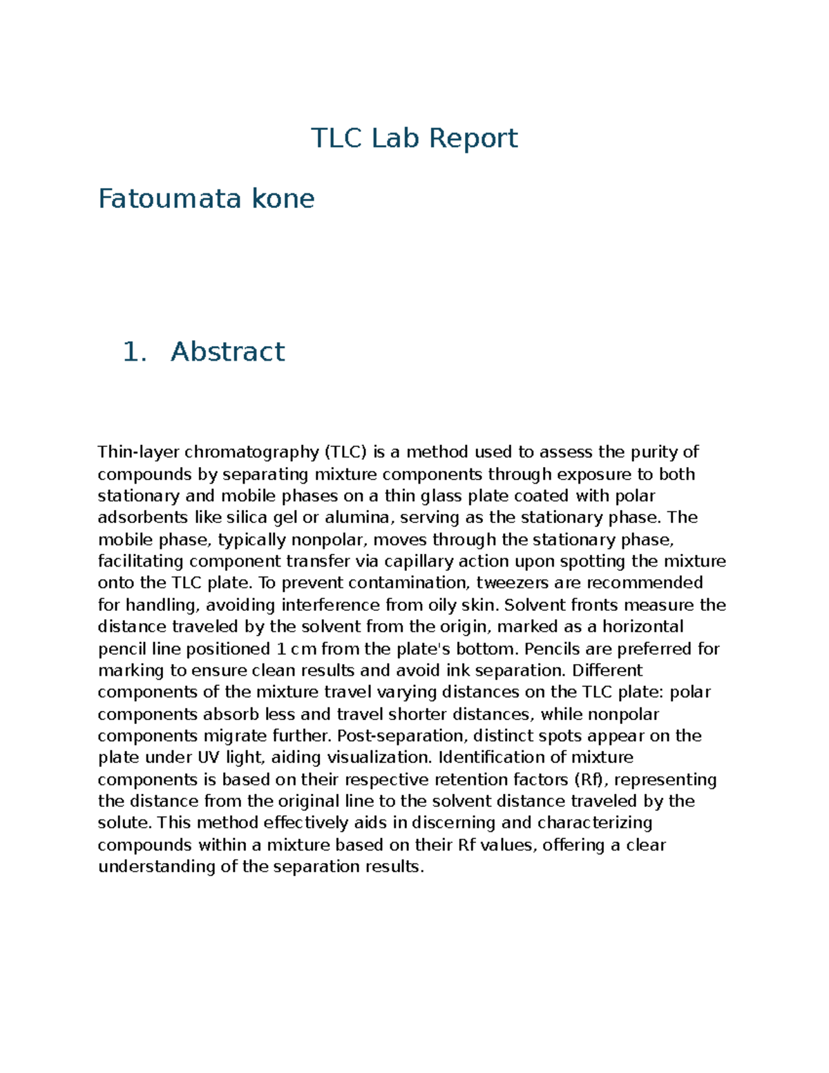 TLC Lab Report - TLC Lab Report Fatoumata kone 1. Abstract Thin-layer ...