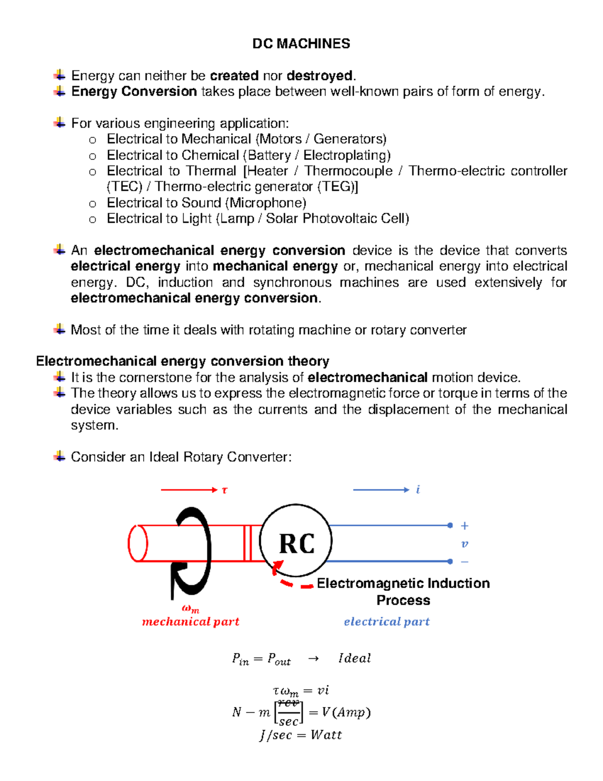 DC Machines - DC MACHINES Energy can neither be created nor destroyed. Energy Conversion takes ...