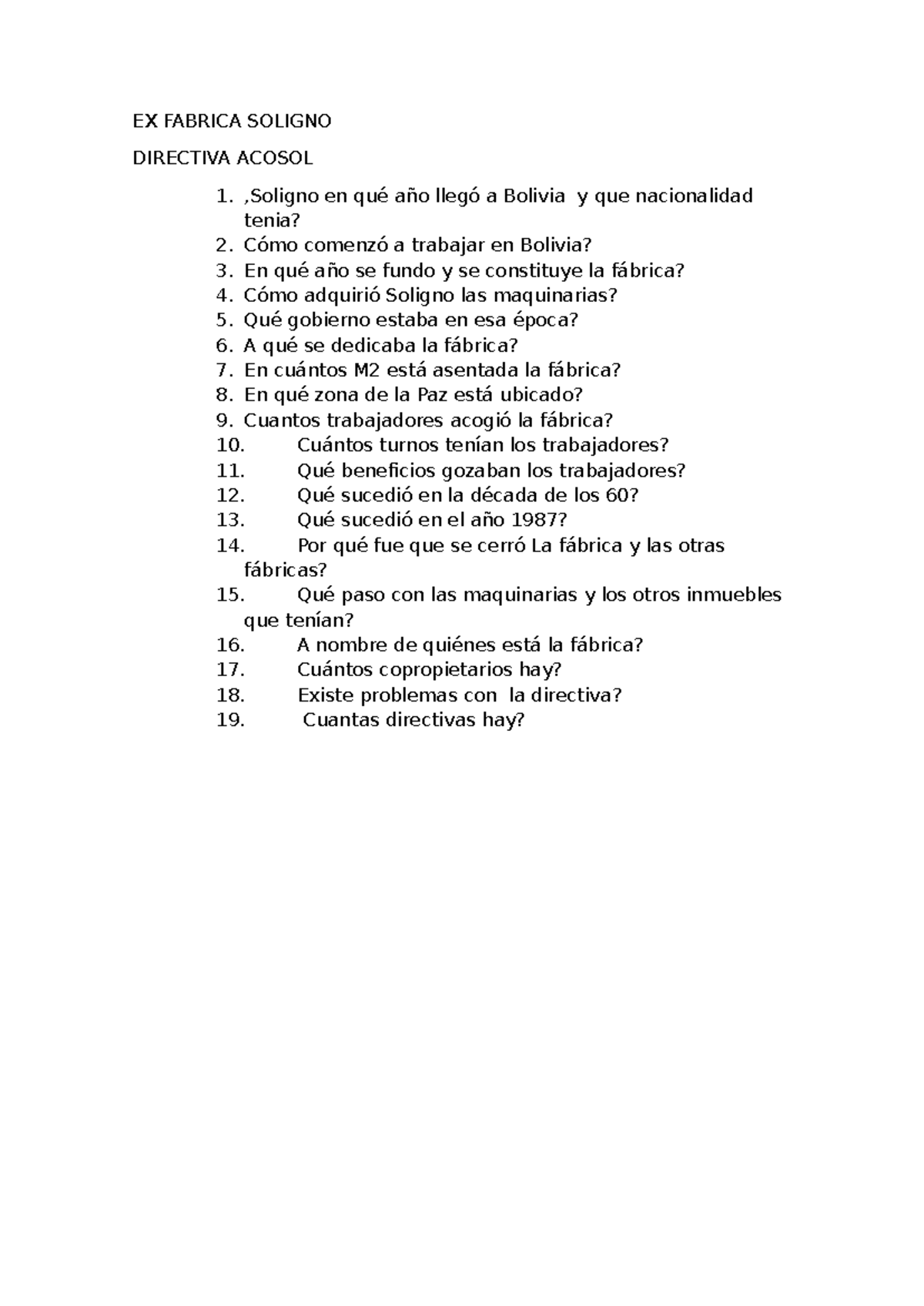 Entrevista - EX FABRICA SOLIGNO DIRECTIVA ACOSOL ,Soligno en qué año ...