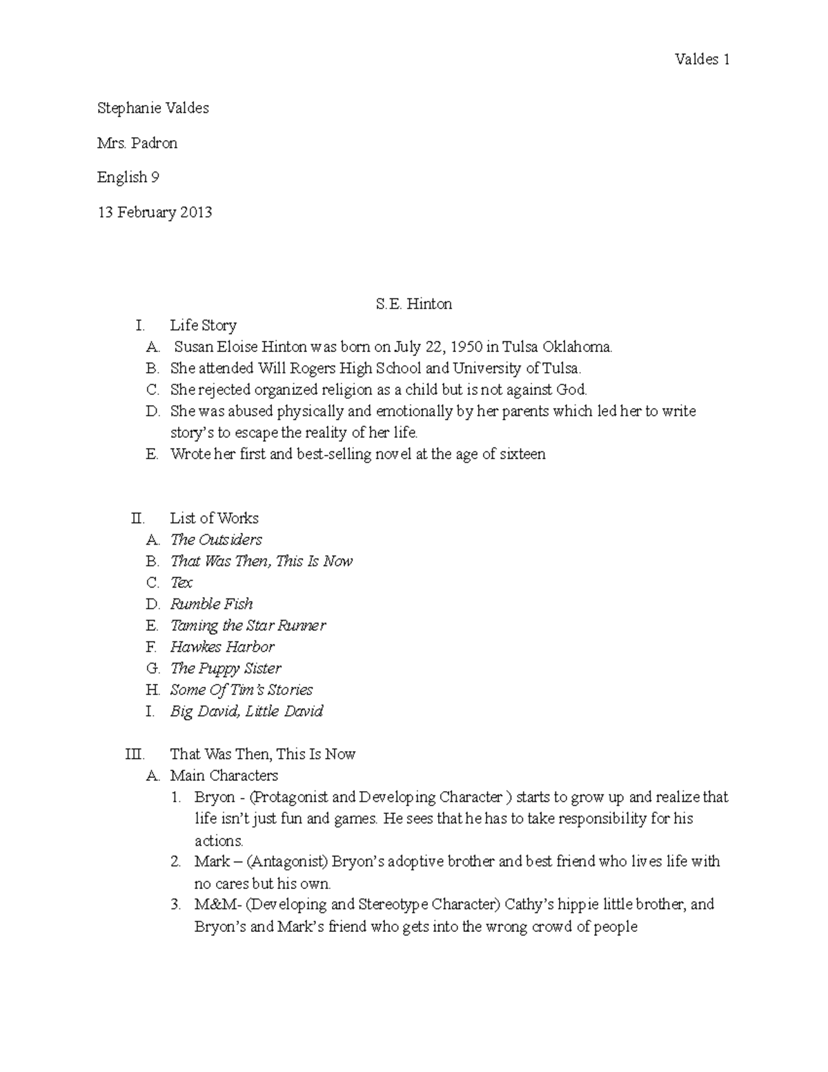 Outline - Grade: a - Valdes 1 Stephanie Valdes Mrs. Padron English 9 13 ...