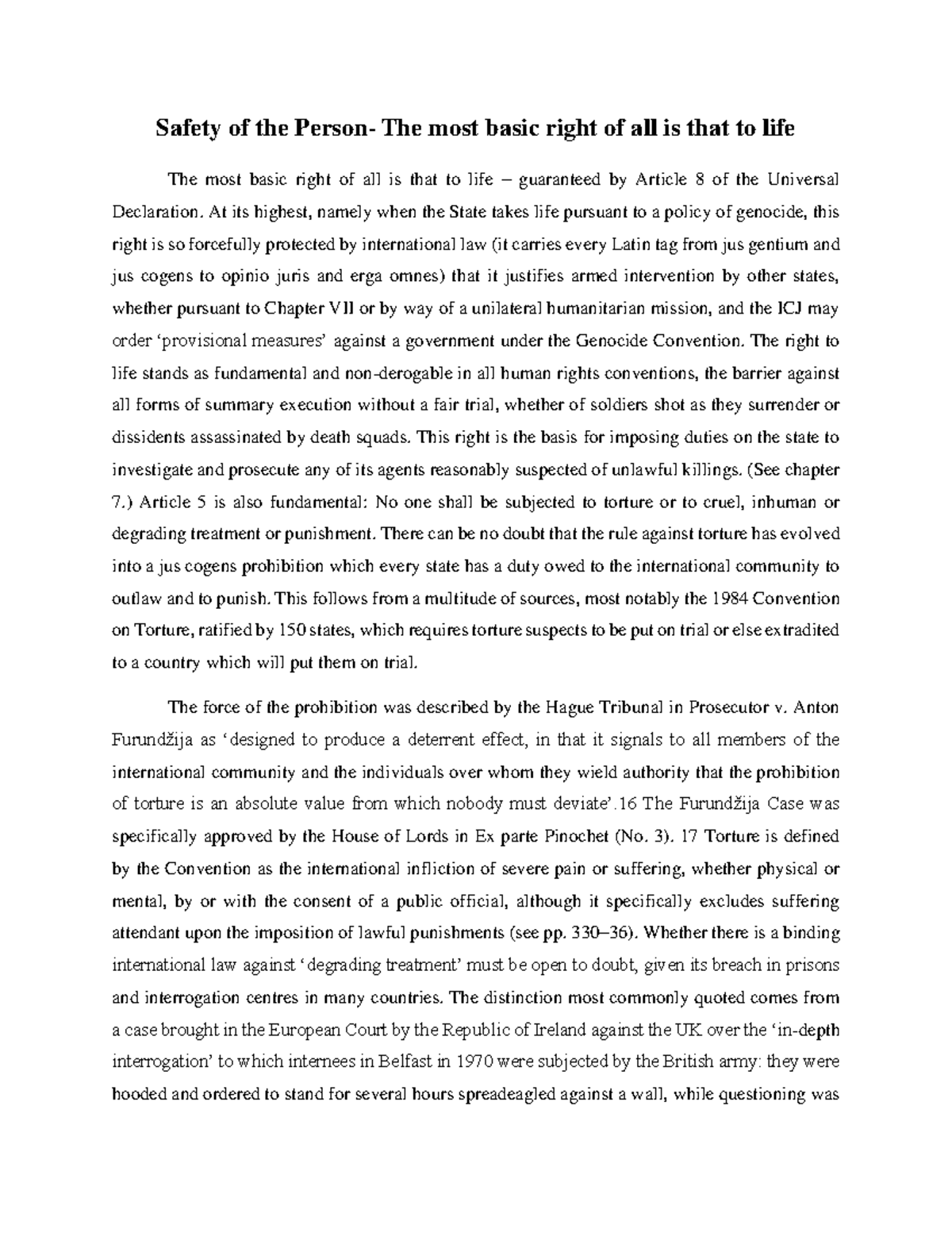 Safety of the Person- The most basic right of all is that to life - At ...