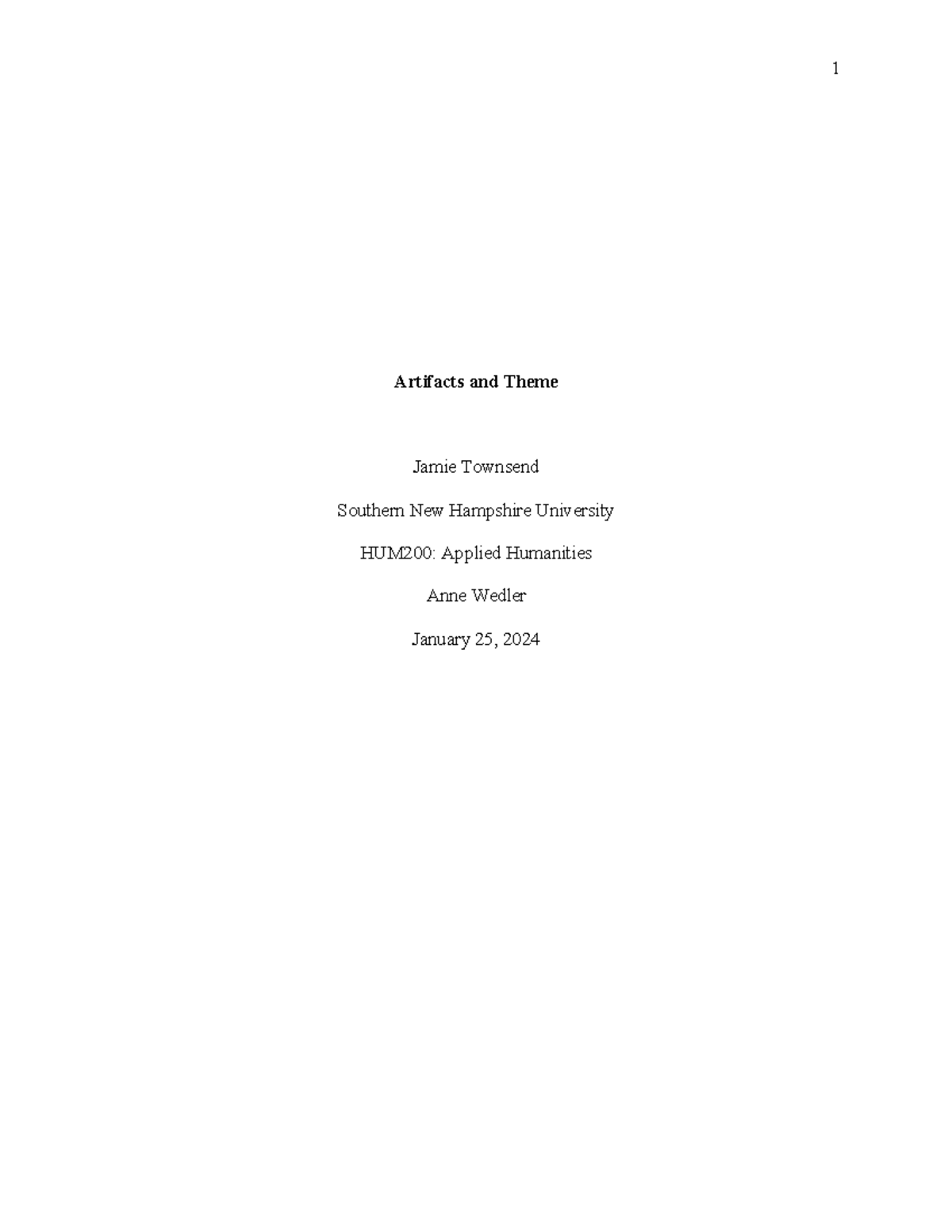 Project Part One - Artifacts and Theme Jamie Townsend Southern New ...