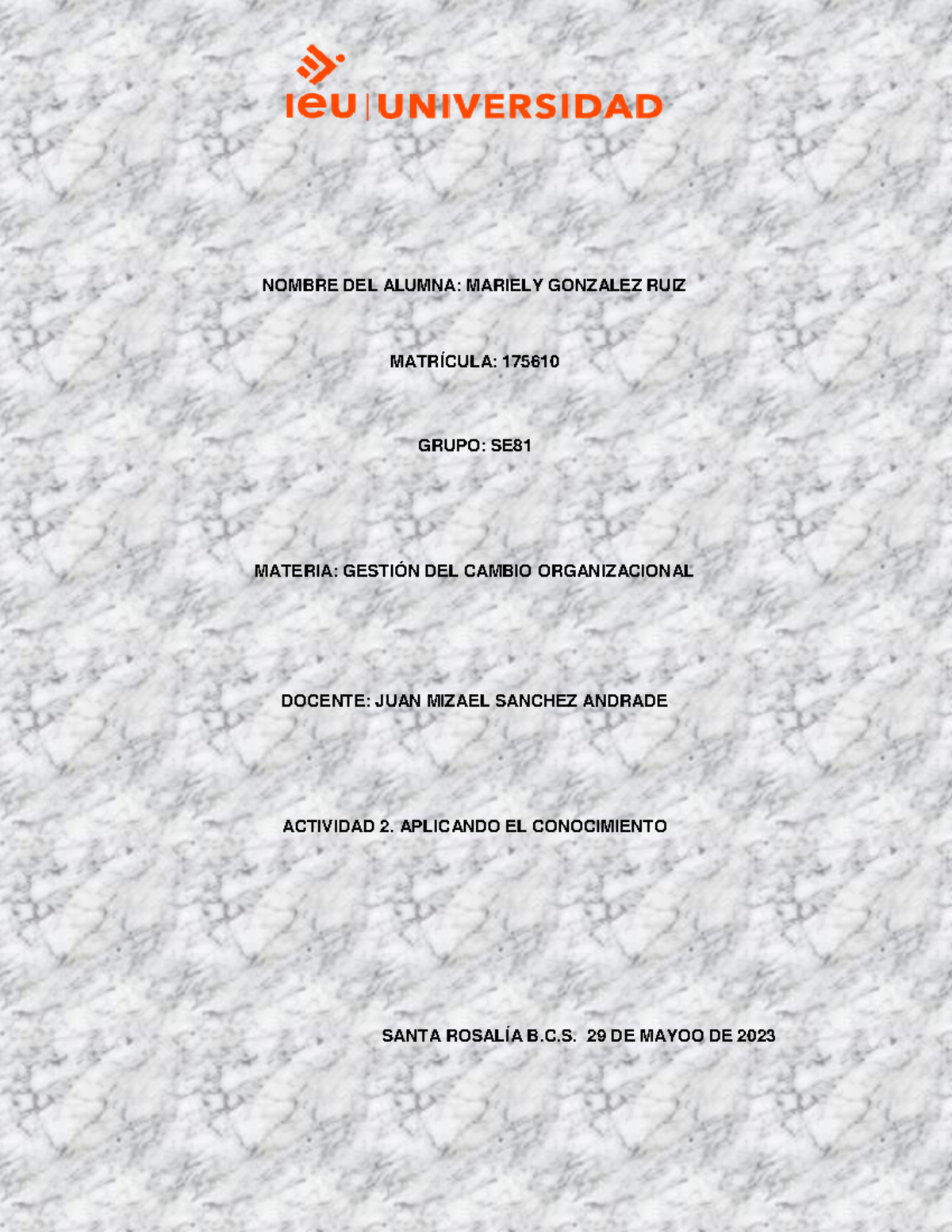 ACT 2 - tareas - NOMBRE DEL ALUMNA: MARIELY GONZALEZ RUIZ MATRÍCULA ...