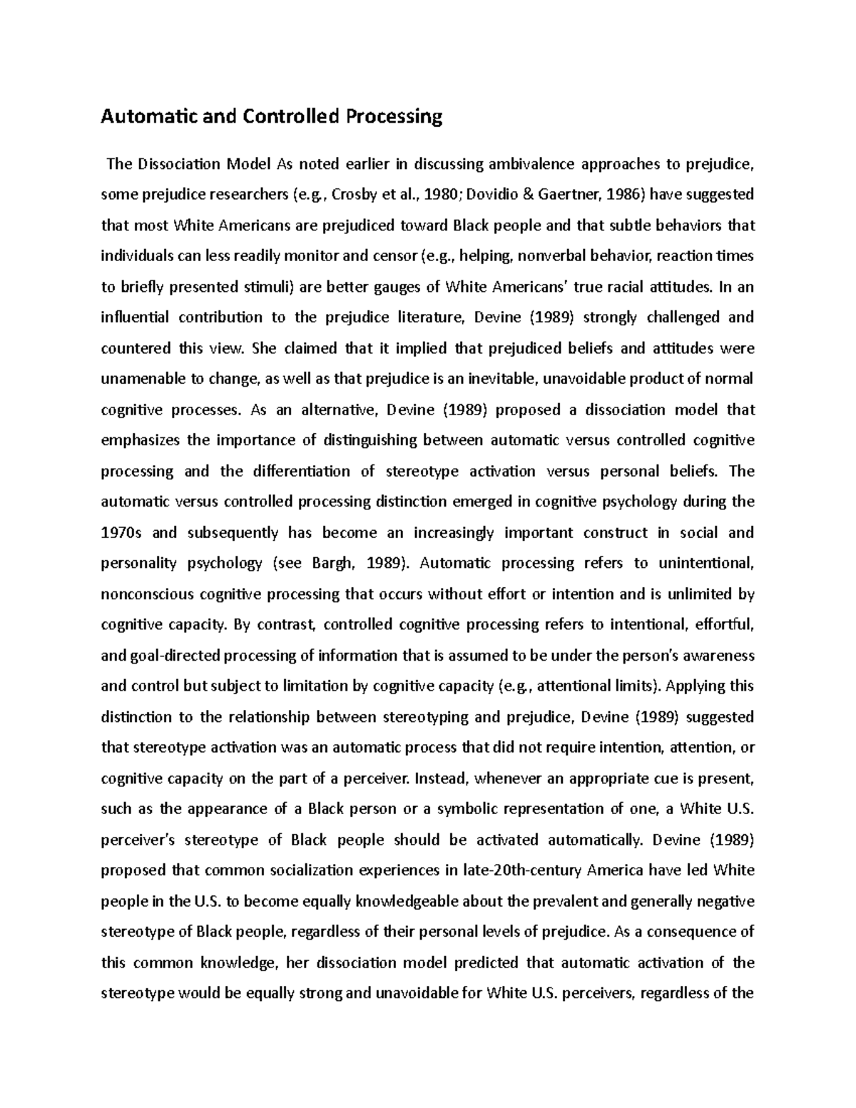 Automatic and Controlled Processing - , Crosby et al., 1980; Dovidio & Gaertner, 1986) have ...