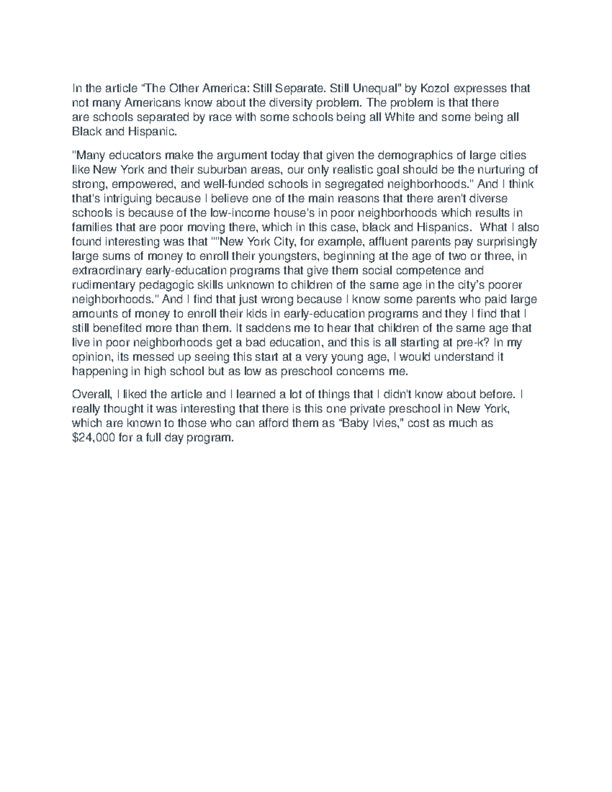 M3-Kozol discussion - Summary of article - In the article Other America: Still Separate. Still ...