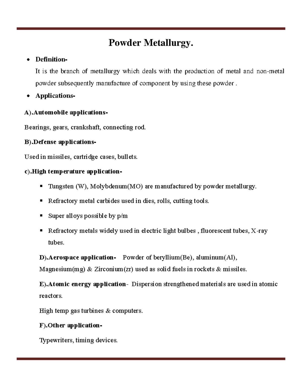 Powder meta notes - opkp;o - Powder Metallurgy. Definition- It is the ...
