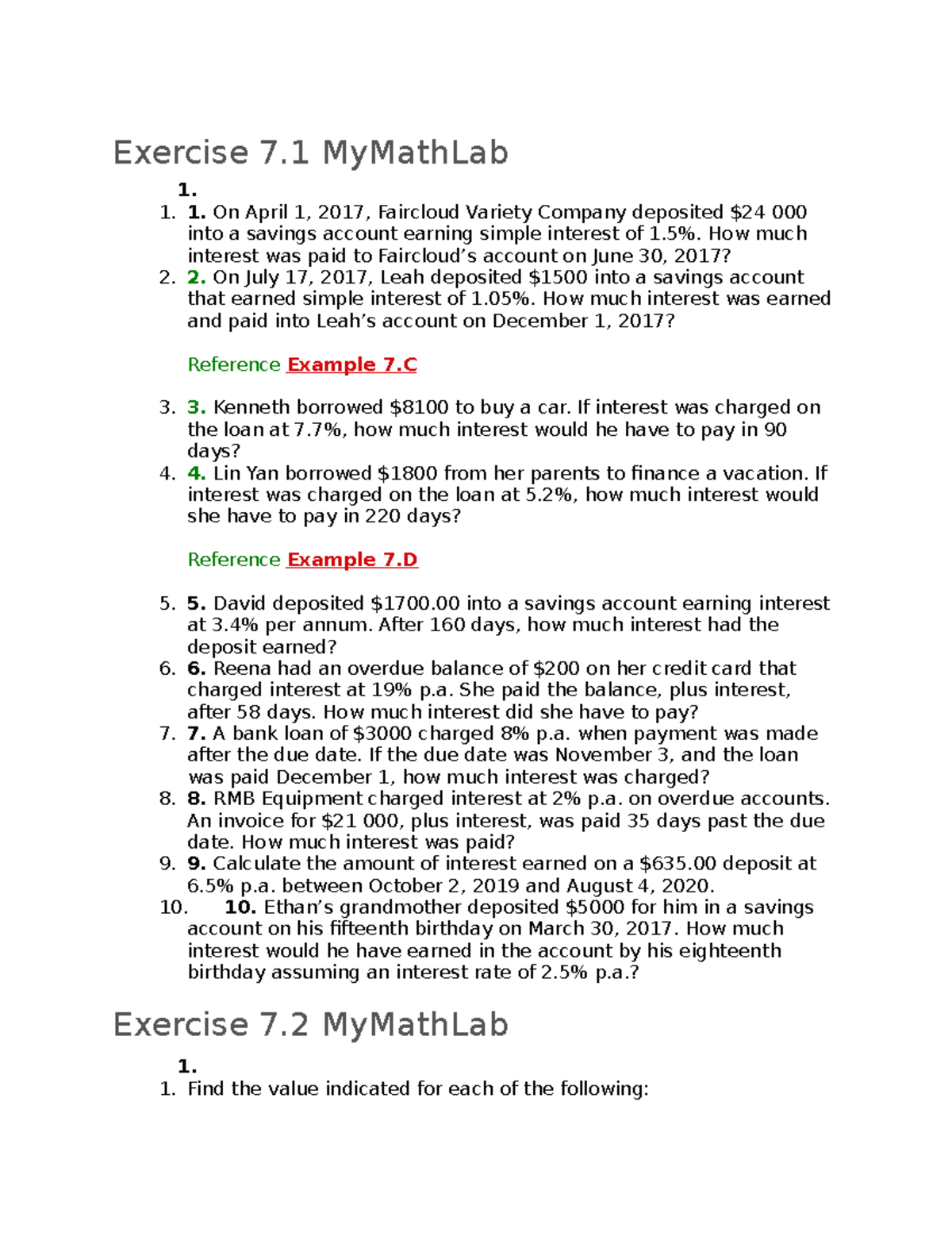 Ch 7 exercises - practice - Exercise 7 MyMathLab 1. On April 1, 2017 ...