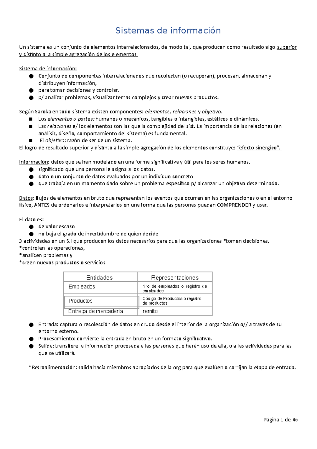 Res 1er parc Sistemas de info - Sistemas de información Un sistema es un conjunto de elementos ...