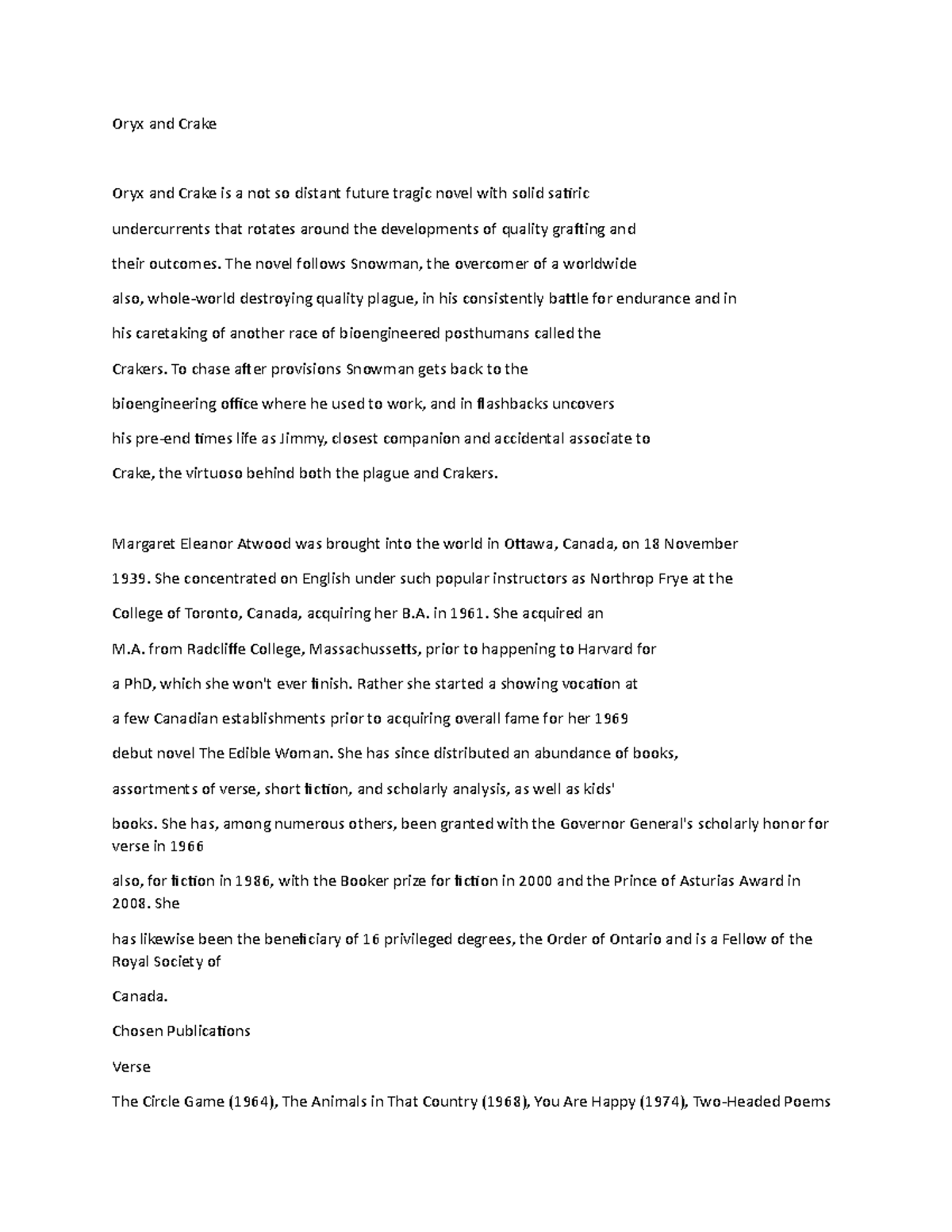 Oryx and Crake notes - Oryx and Crake Oryx and Crake is a not so ...